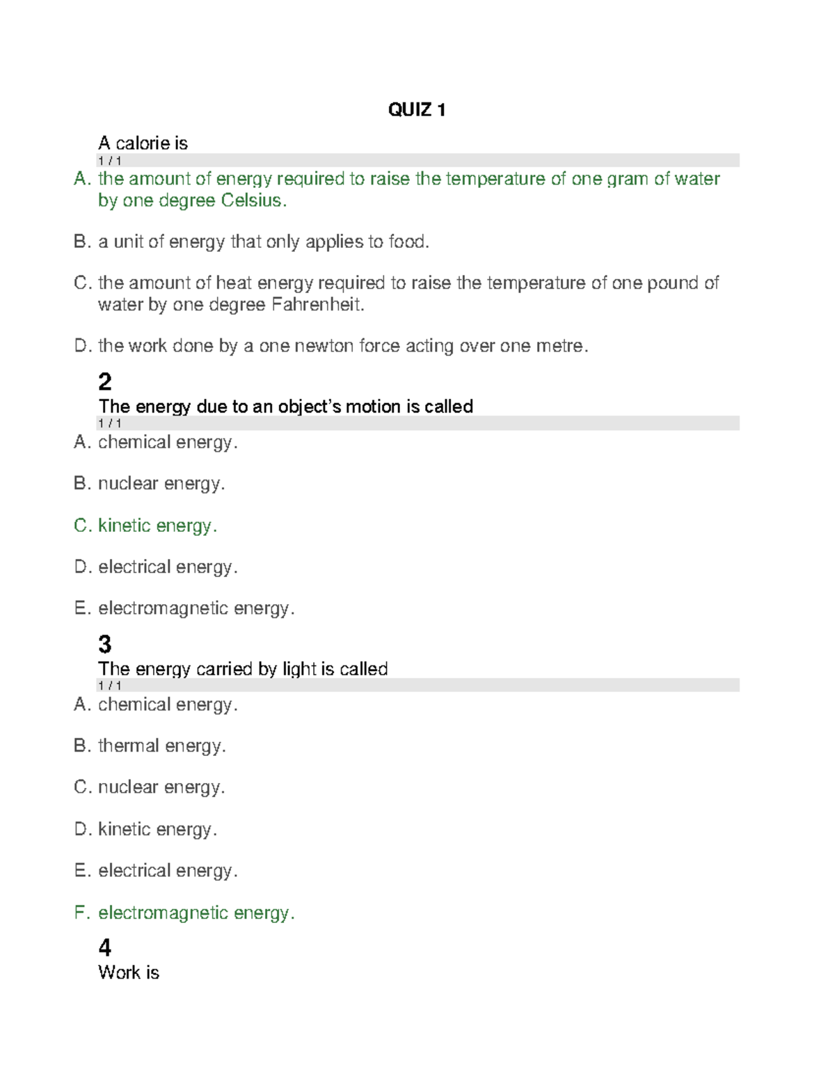 Physc 273 Final Review - QUIZ 1 A calorie is 1 / 1 A. the amount of ...