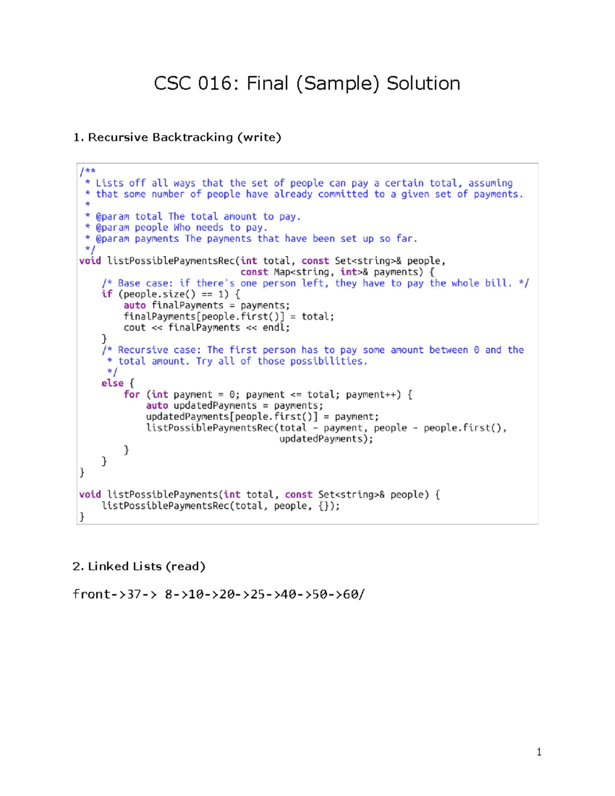 CSC 016 Final Sample Solution - CSC16 - CSC 016: Final (Sample) Solution 1. Recursive ...