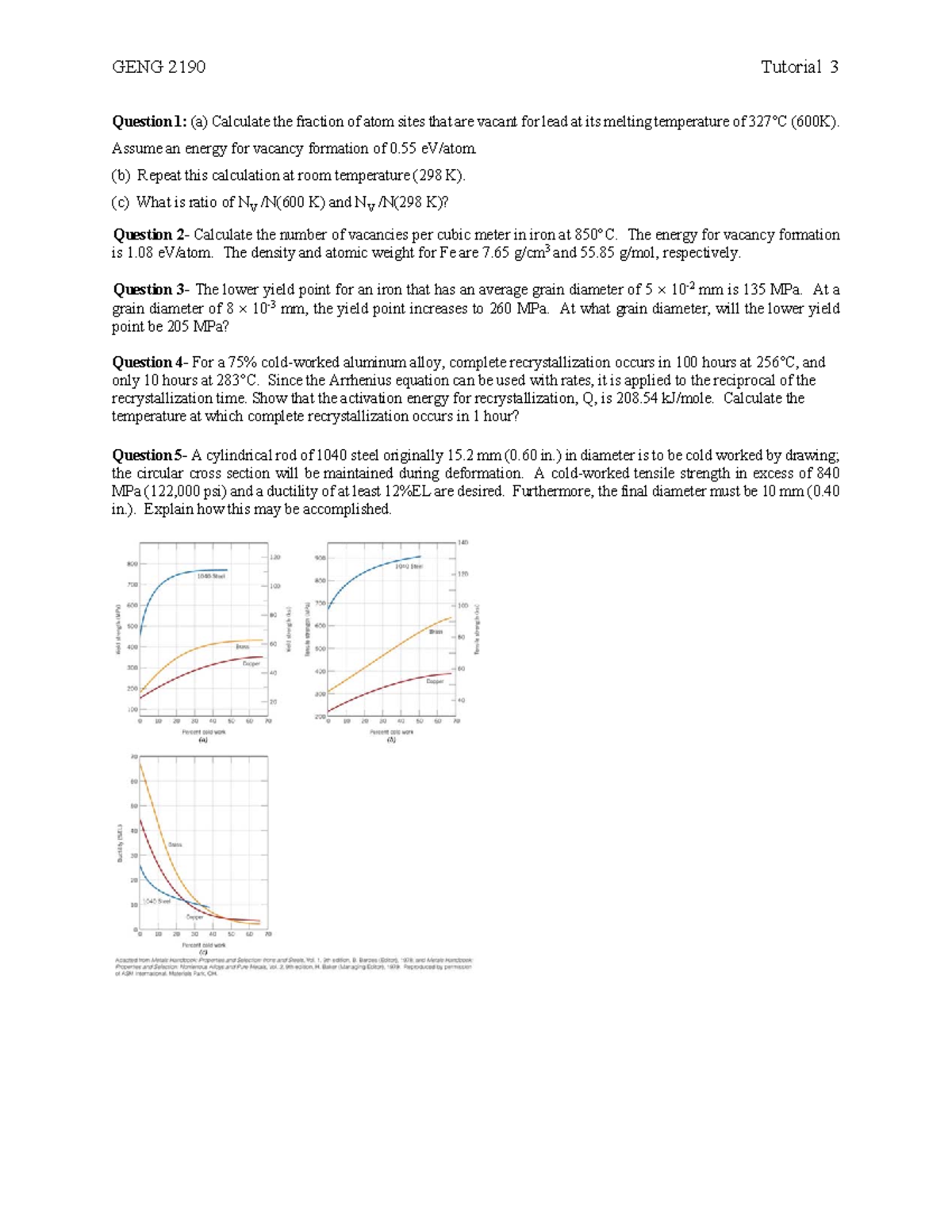 Tutorial 3-Questions - Study Guide - GENG 2190 Tutorial 3 Question 1: (a) Calculate the fraction ...