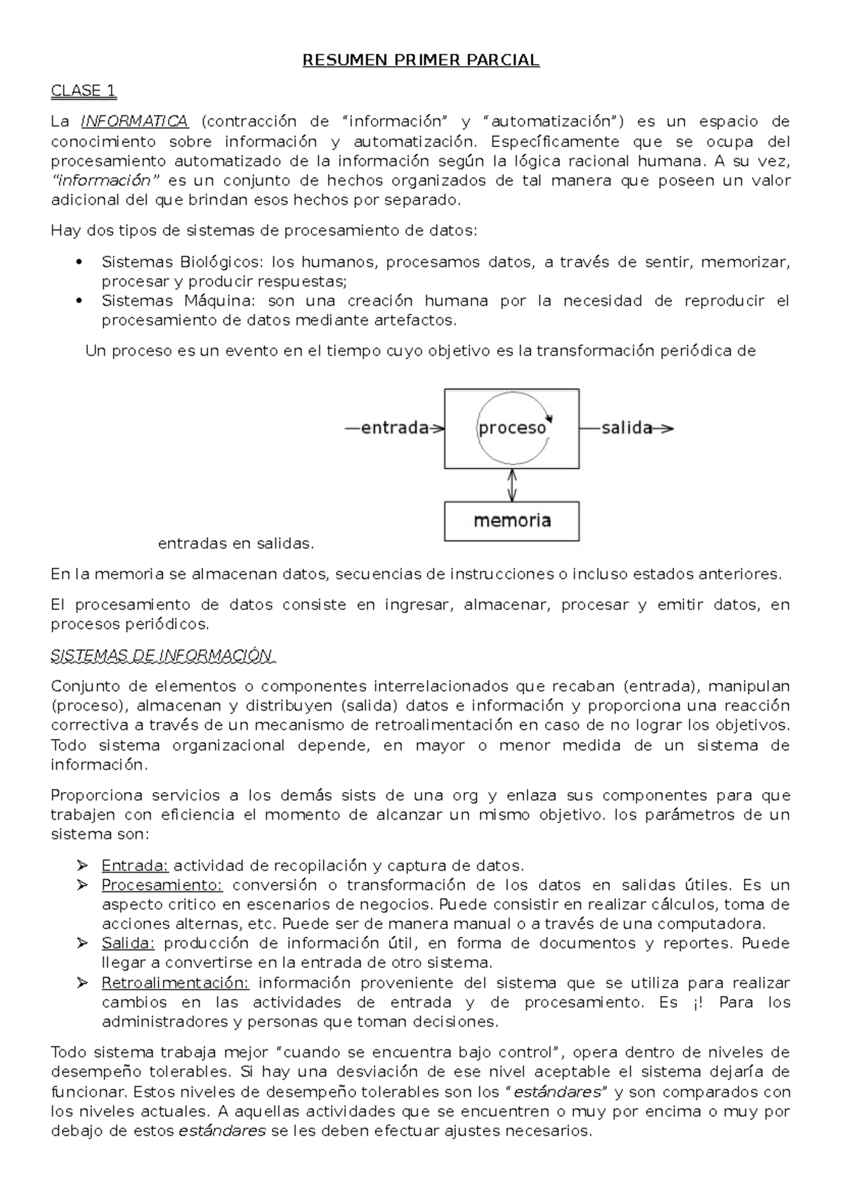Resumen Parcial 1 Sistemas - RESUMEN PRIMER PARCIAL CLASE 1 La INFORMATICA (contracción de - Studocu