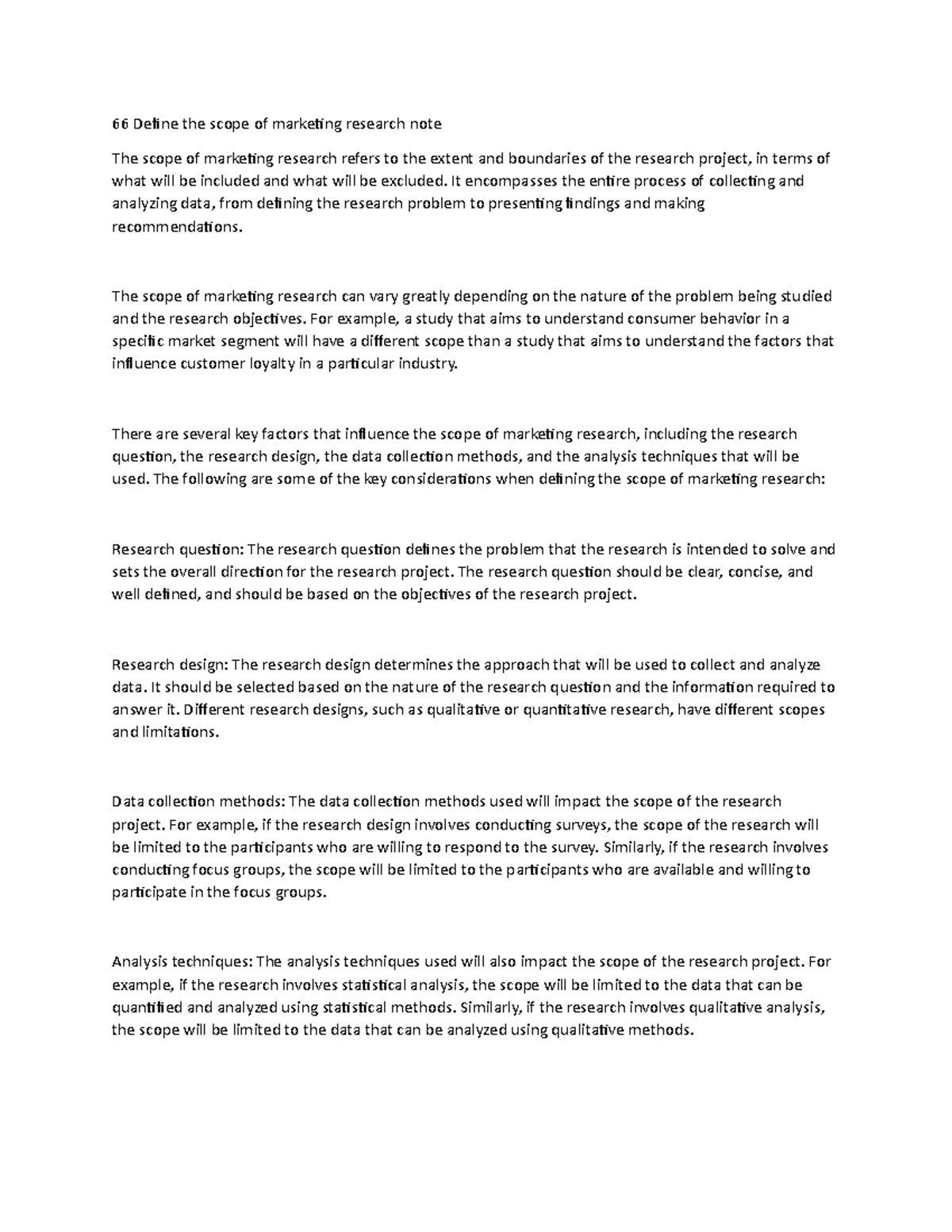 66 Define the scope of marketing research - It encompasses the entire ...