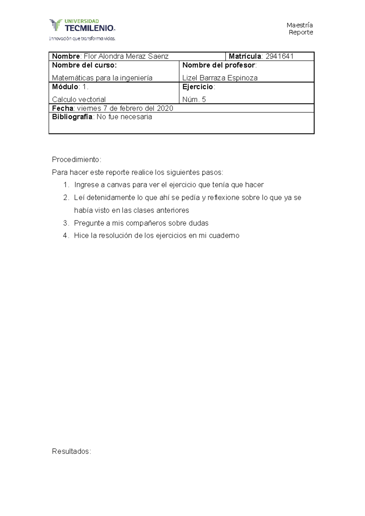 Tarea 5°-1 - Maestría Reporte Nombre : Flor Alondra Meraz Saenz ...