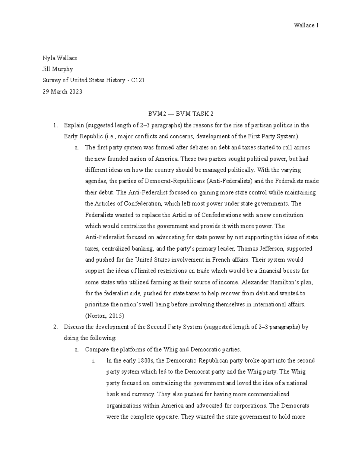 Survey of United States History - C121 Task Two - Wallace 1 Nyla ...