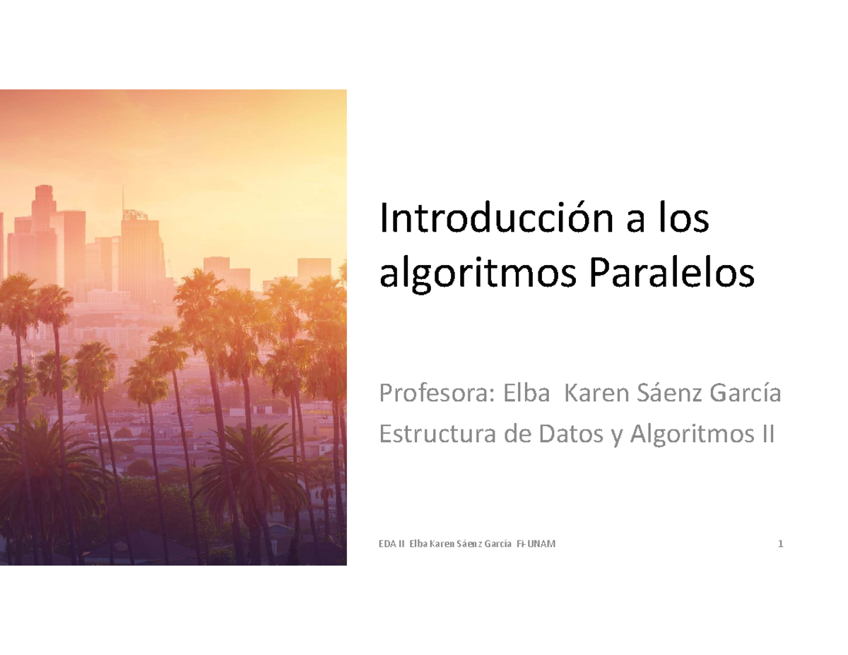 Algoritmos Paralelosparte 1 - Introducción a los algoritmos Paralelos ...
