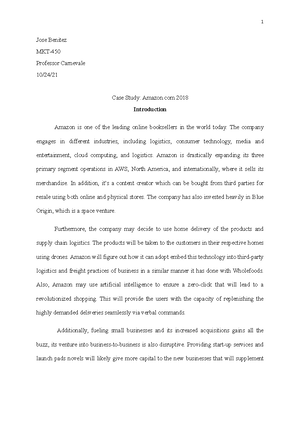Amazon case study 2021 - Case Study: Amazon 2021 Dr. Chuck Jarrell Joy Flores January 29, 2023 ...