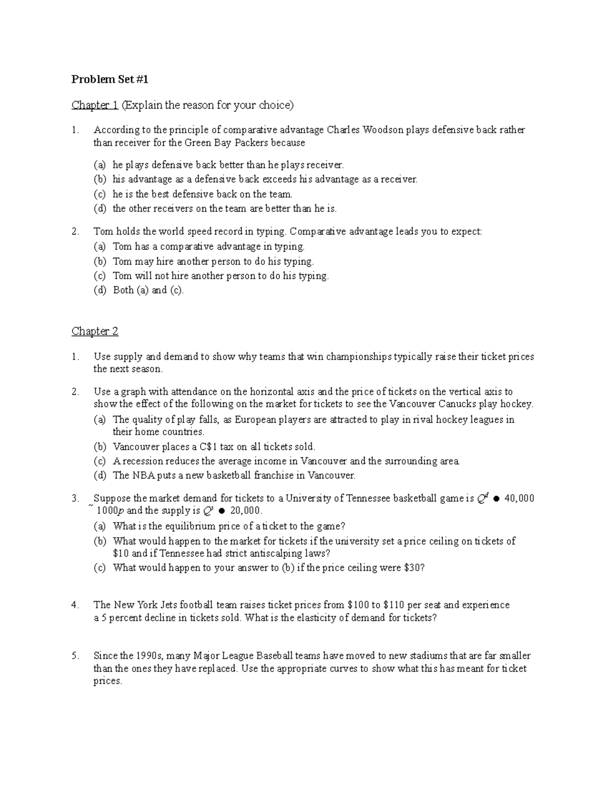 EC385 Problems - Practice questions for exams - Problem Set Chapter 1 (Explain the reason for ...