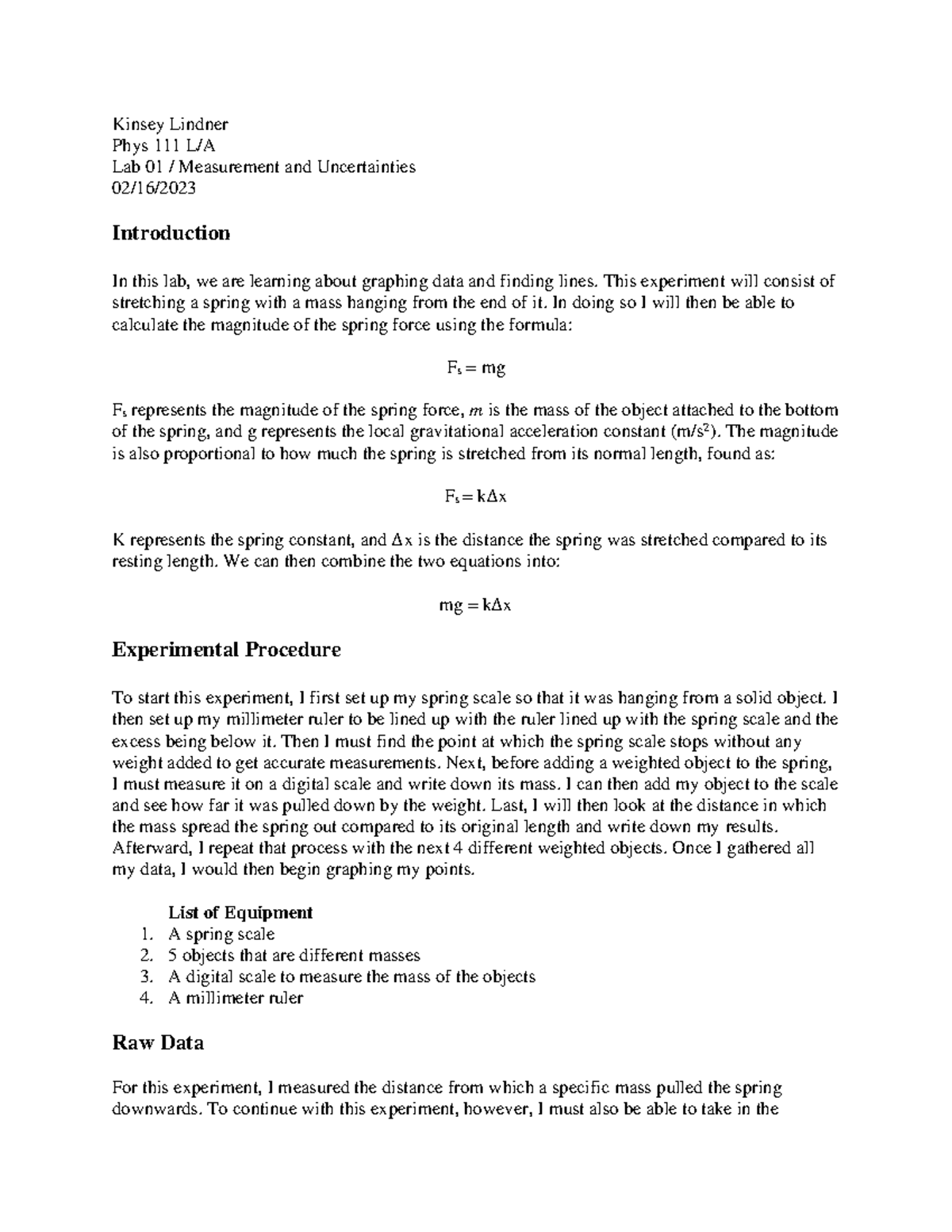 Phys lab report - Kinsey Lindner Phys 111 L/A Lab 01 / Measurement and ...