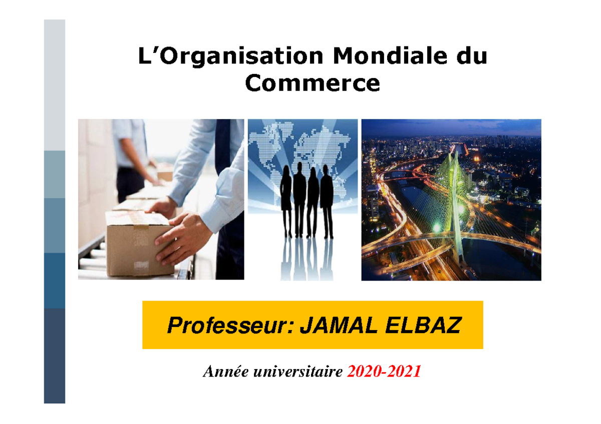 Chapitre 2 OMC et GATT CI - L’Organisation Mondiale du Commerce Année ...