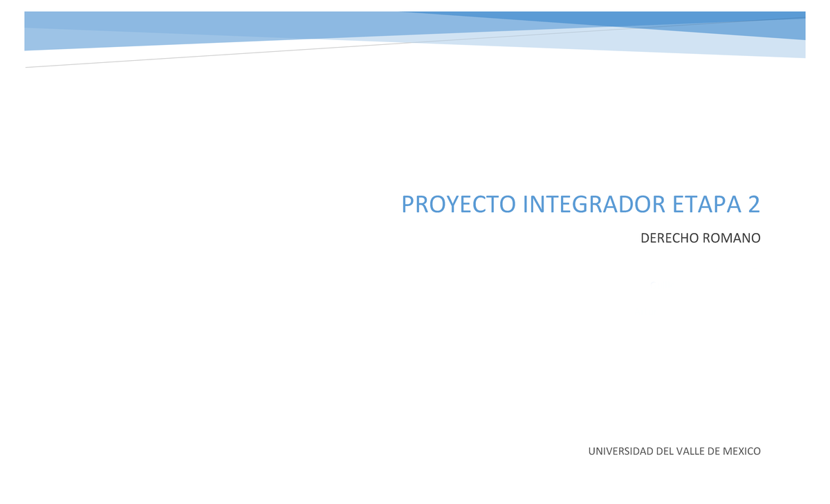 A4 EQ1 - Proyecto integrador etapa 2 derecho Romano - PROYECTO INTEGRADOR ETAPA 2 DERECHO ROMANO ...