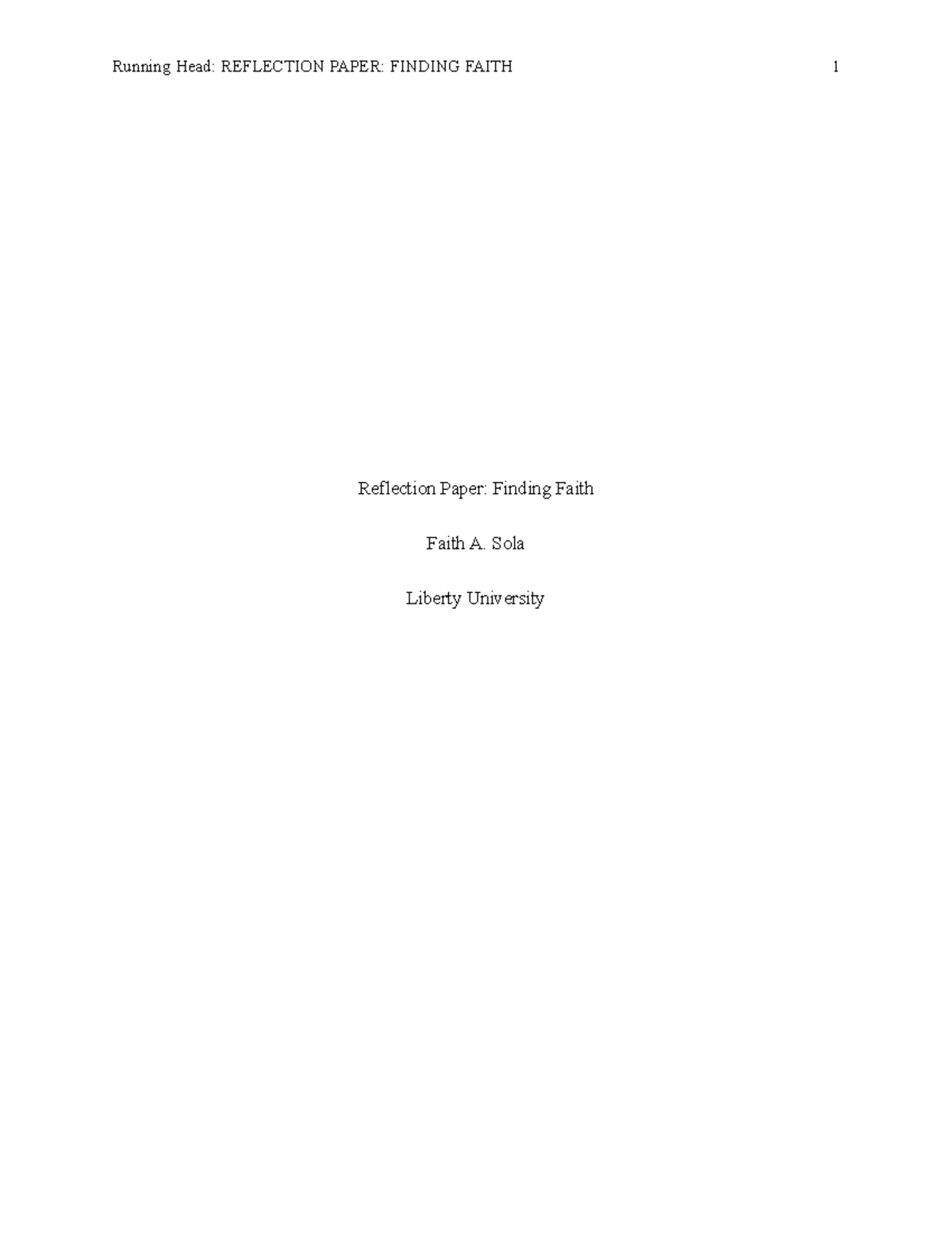 Reflection Paper-Finding Faith - Running Head: REFLECTION PAPER ...