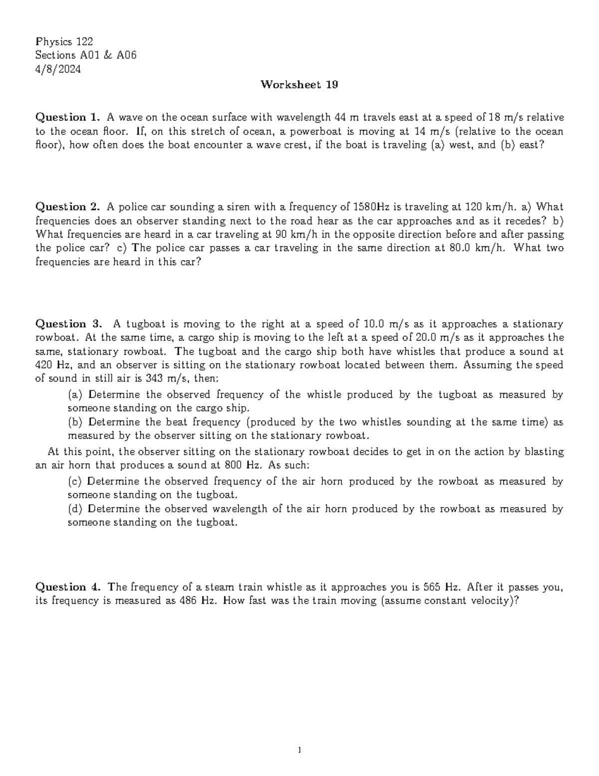 Worksheet 19 - Physics 122 Sections A01 & A 4/8/ Worksheet 19 Question 1. A wave on the ocean ...