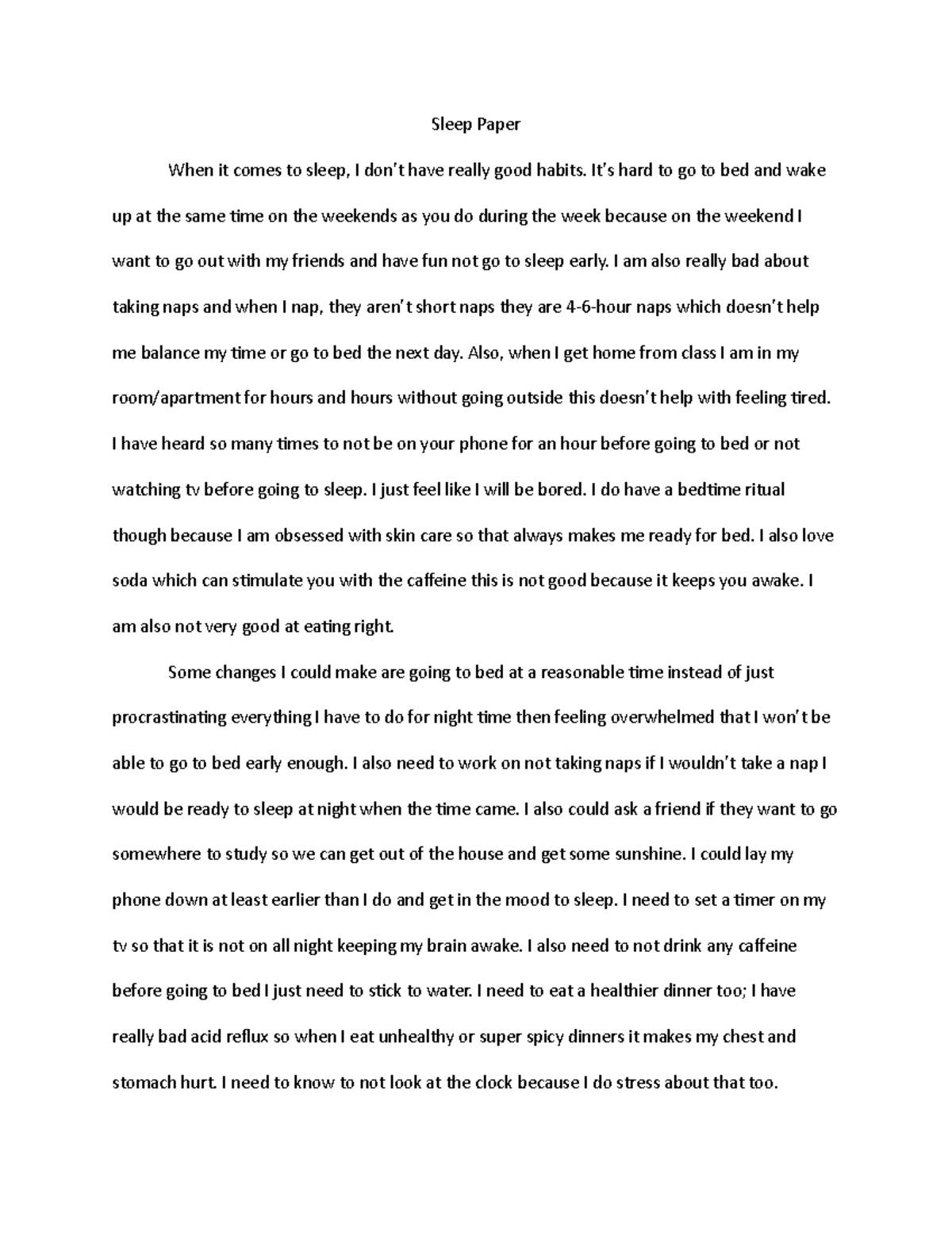 Sleep paper - Grade: 100 - Sleep Paper When it comes to sleep, I don’t ...