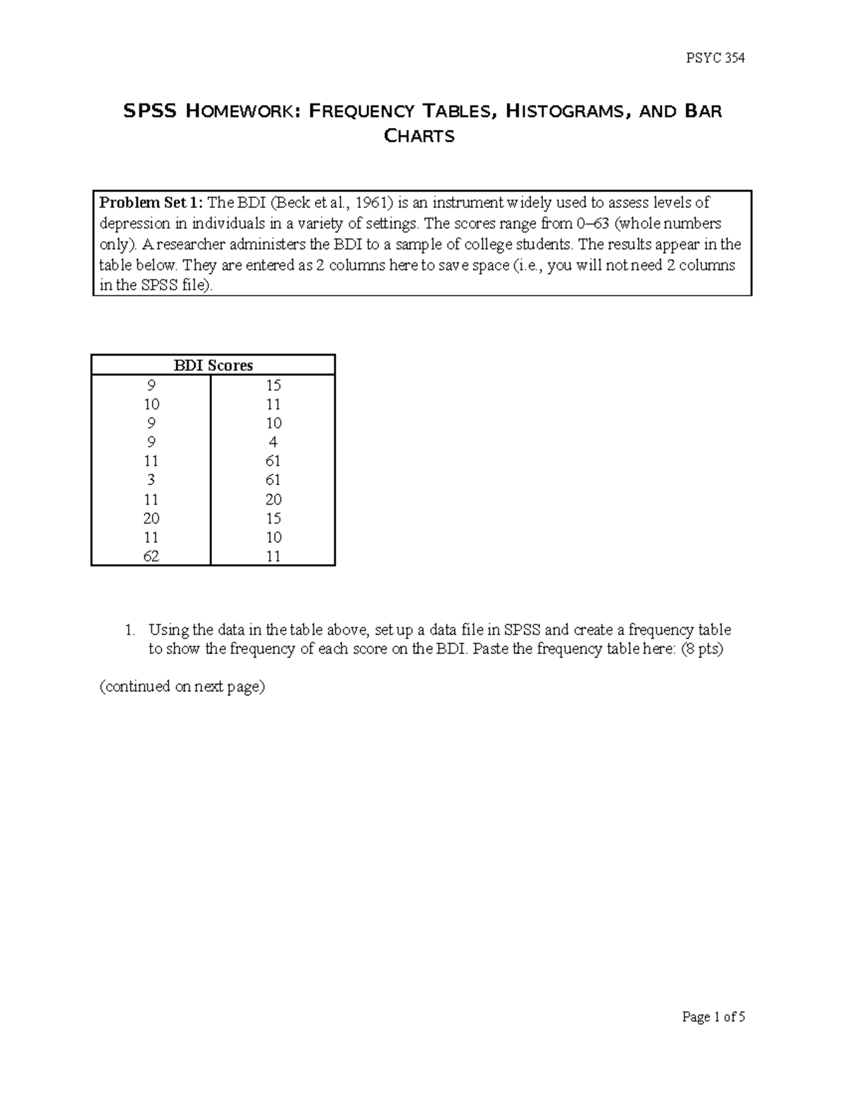 Statistics for Social Sciences Homework 1 - SPSS HOMEWORK: FREQUENCY ...