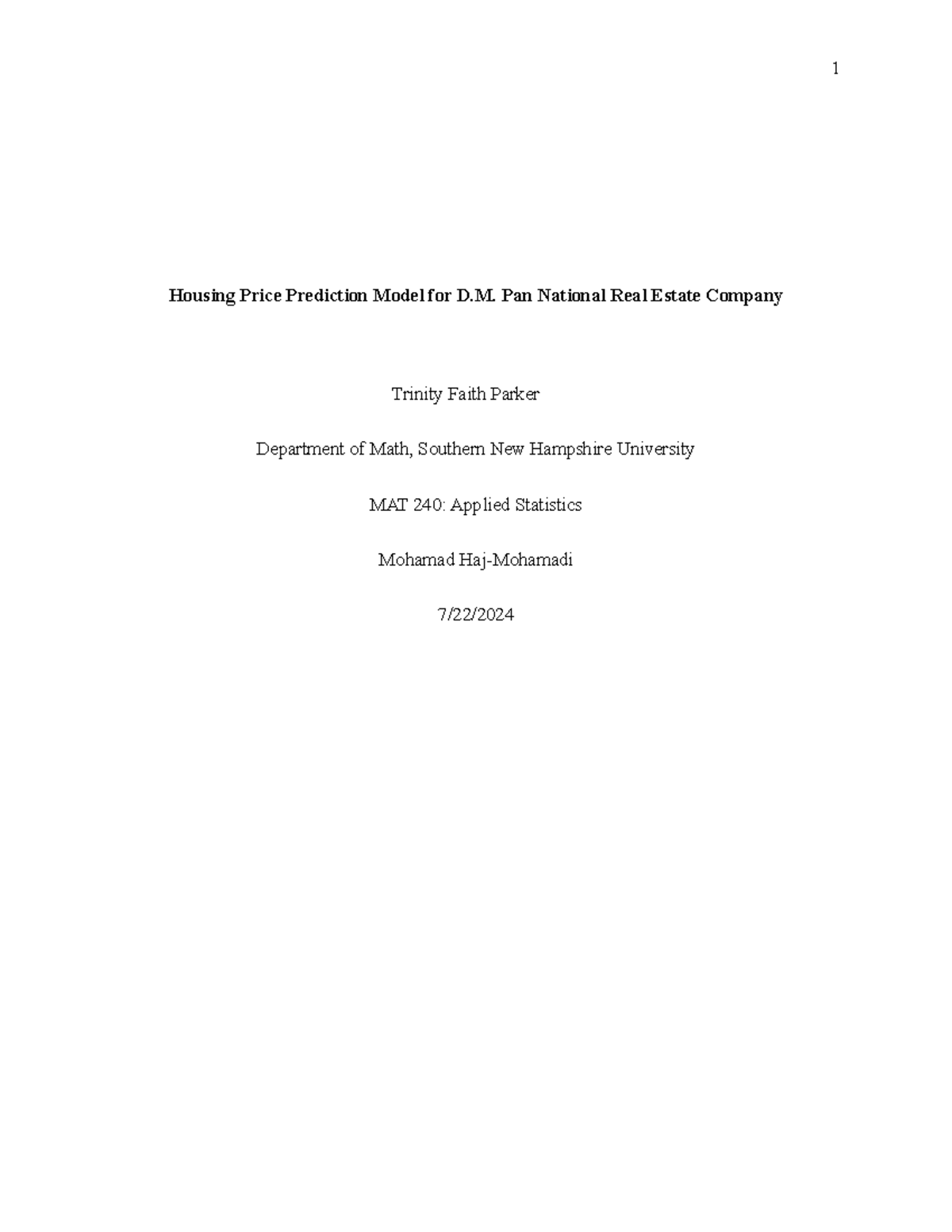 Module Three MAT240 - MAT240 - 1 Housing Price Prediction Model for D ...