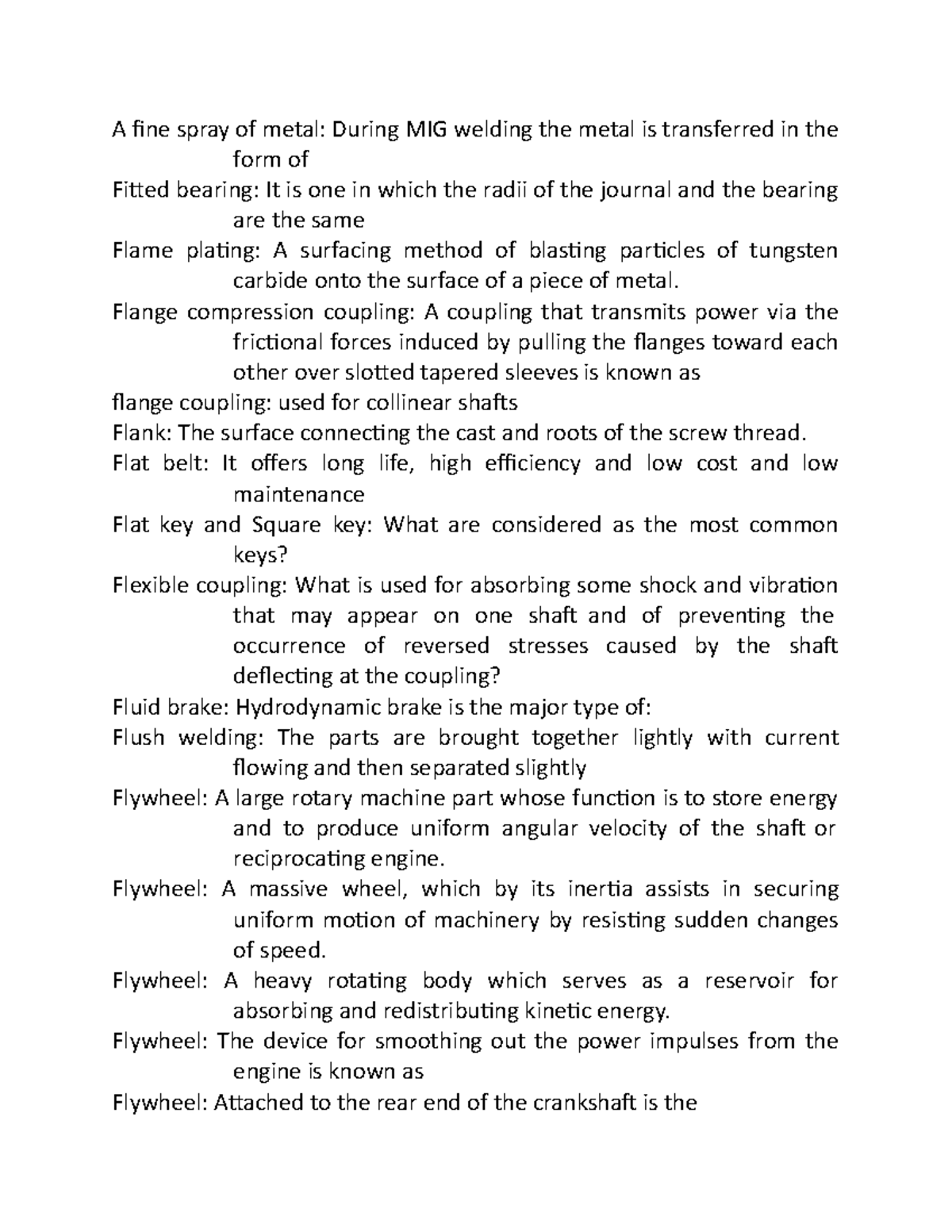 Mechanical Engineering Practice Notes - A fine spray of metal: During ...
