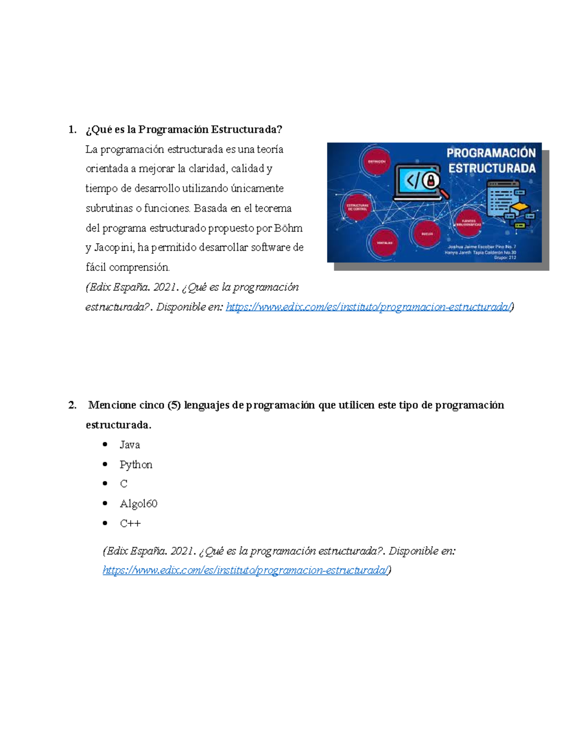Investigacion #2 - trabajo de progra - 1. ¿Qué es la Programación Estructurada? La programación ...
