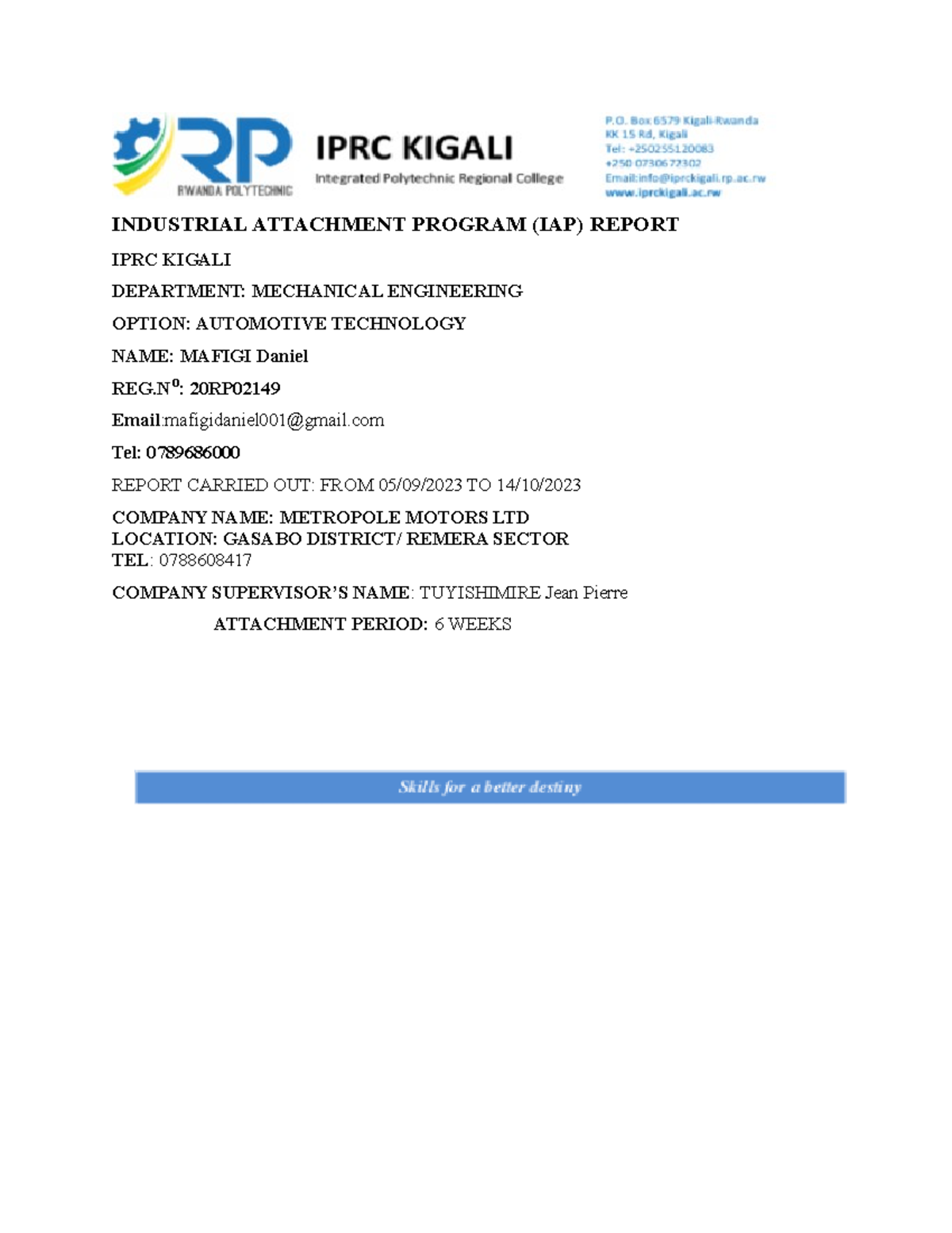 Louange report stage - INDUSTRIAL ATTACHMENT PROGRAM (IAP) REPORT IPRC ...