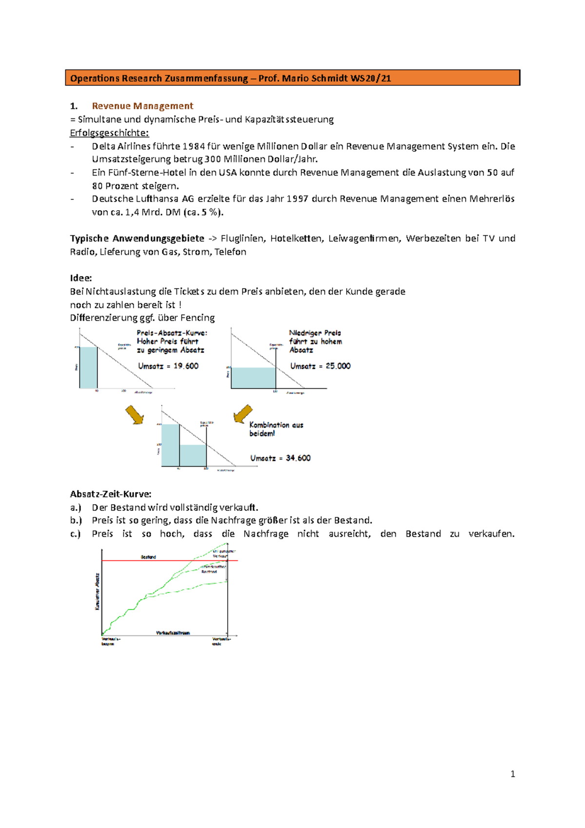 Operations Research Zusammenfassung - Mario Schmidt 1. Revenue Management Simultane und ...