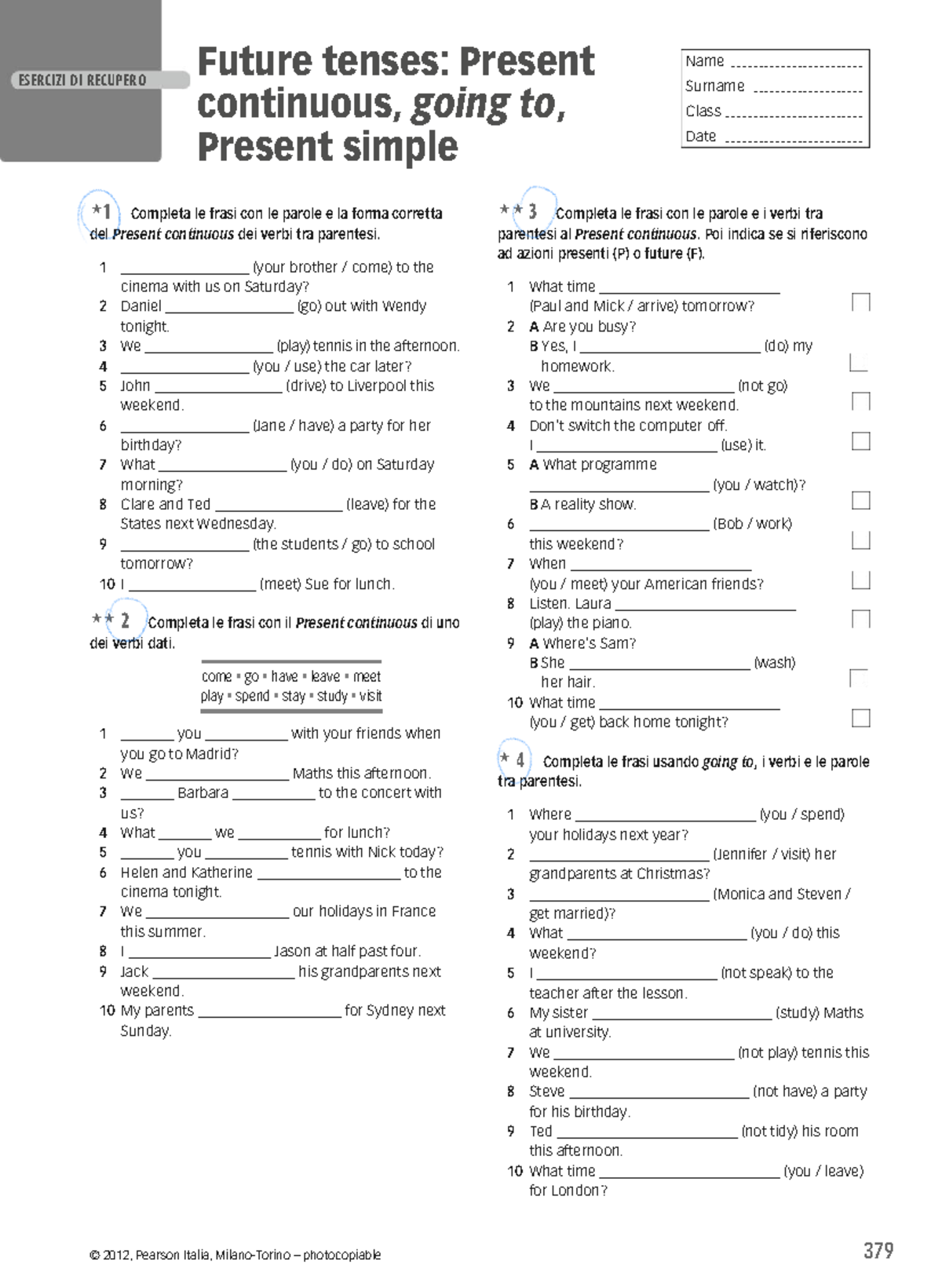 SSSG Inglese Future tenses Present continuous, going to, Present simple ...