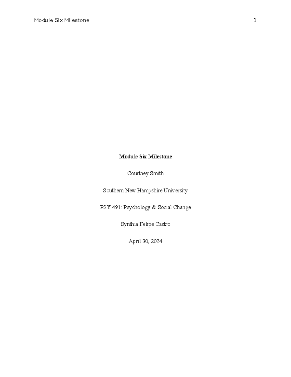 PSY 491 Module Six Milestone - Module Six Milestone Courtney Smith ...