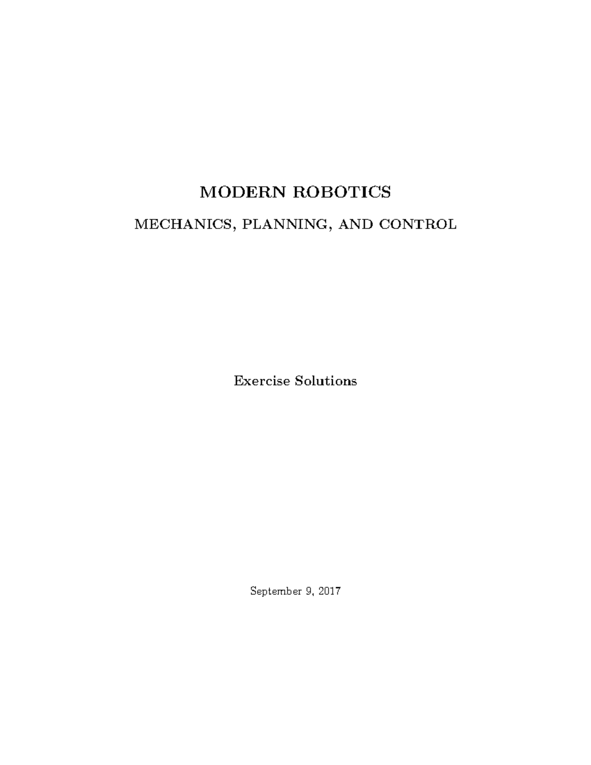 modern robotics - MODERN ROBOTICS MECHANICS, PLANNING, AND CONTROL ...