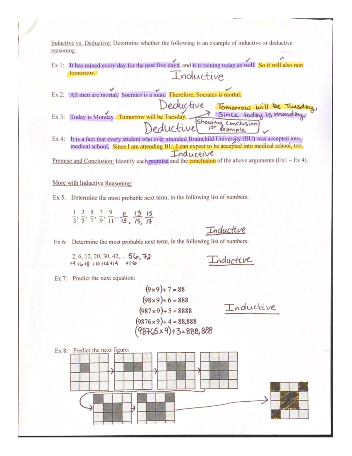 Inductive vs. Deductive Determine whether the following is an example of inductive or deductive ...