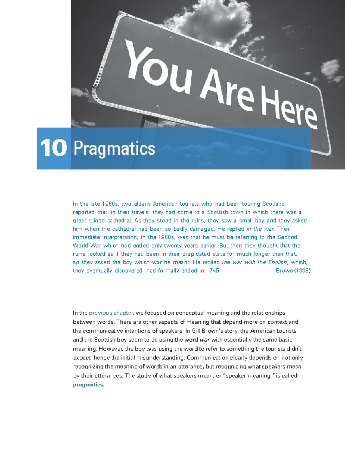 Pragmatics - yuyikolhgf - 10 Pragmatics In the late 1960s, two elderly American tourists who had ...