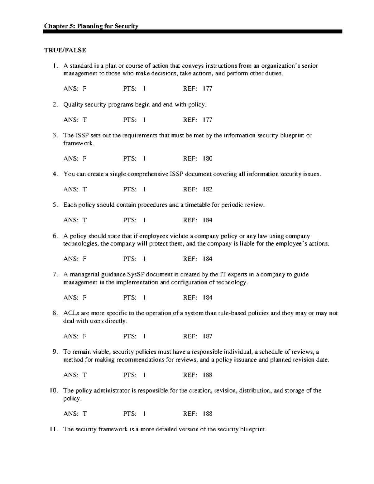 TBCH5 - Test bank - Chapter 5: Planning for Security TRUE/FALSE A ...