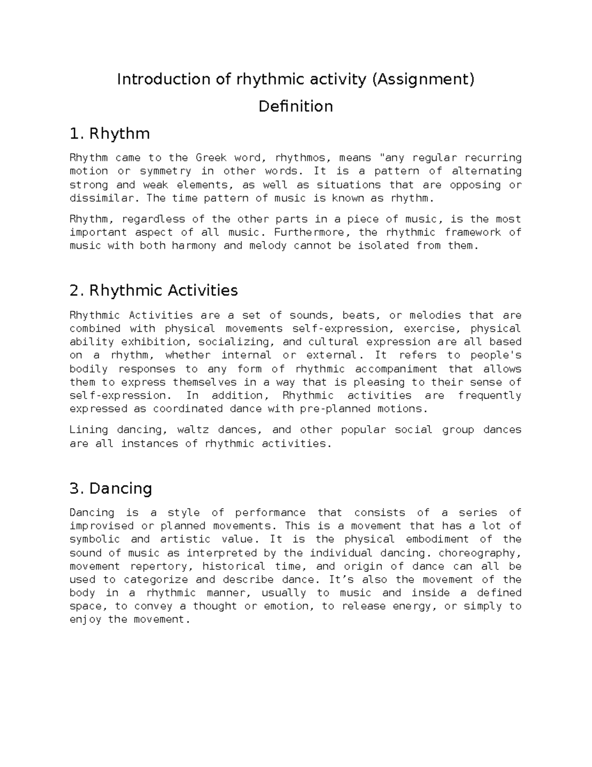 Introduction of rhythmic activity - Rhythm Rhythm came to the Greek ...