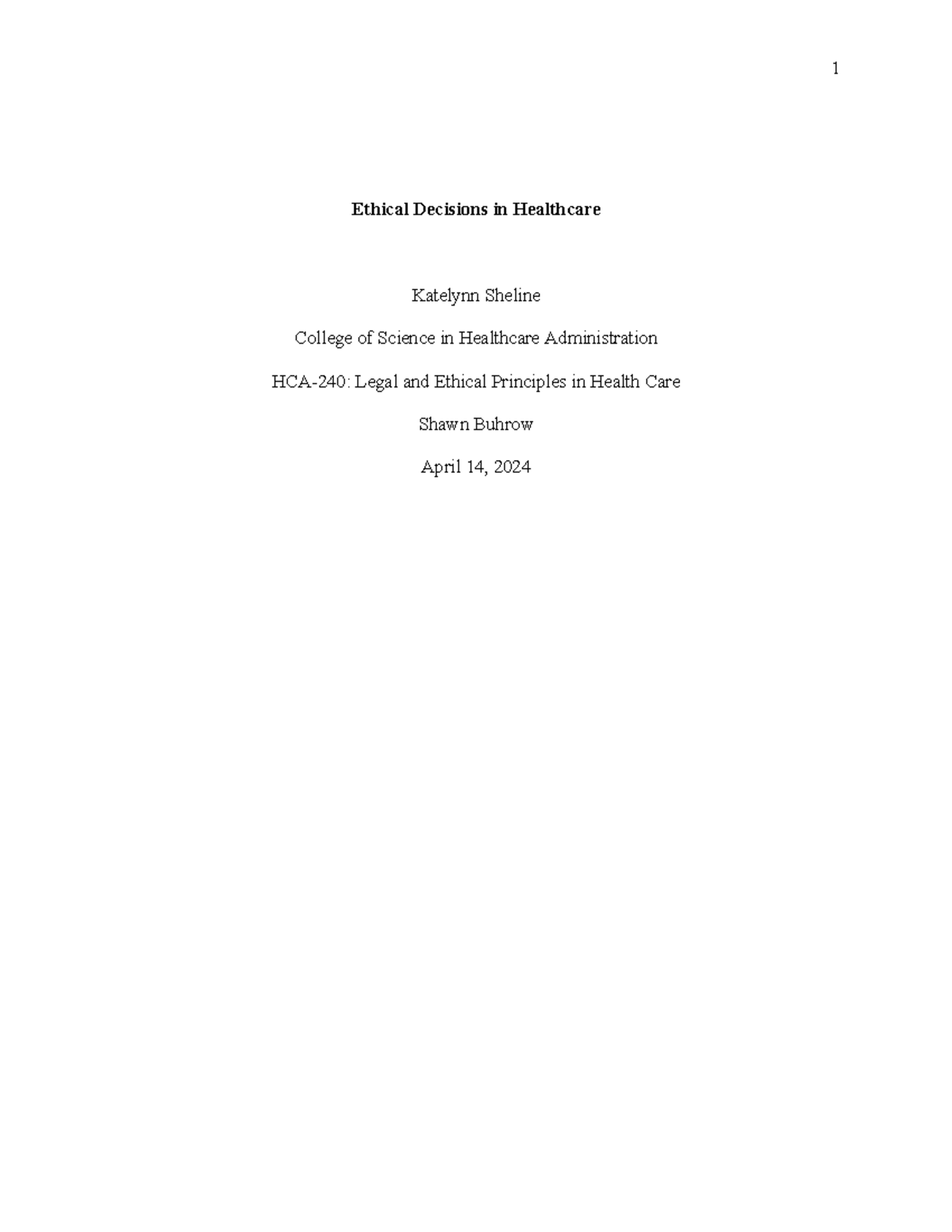 Ethical Decisions in Healthcare - Ethical Decisions in Healthcare ...