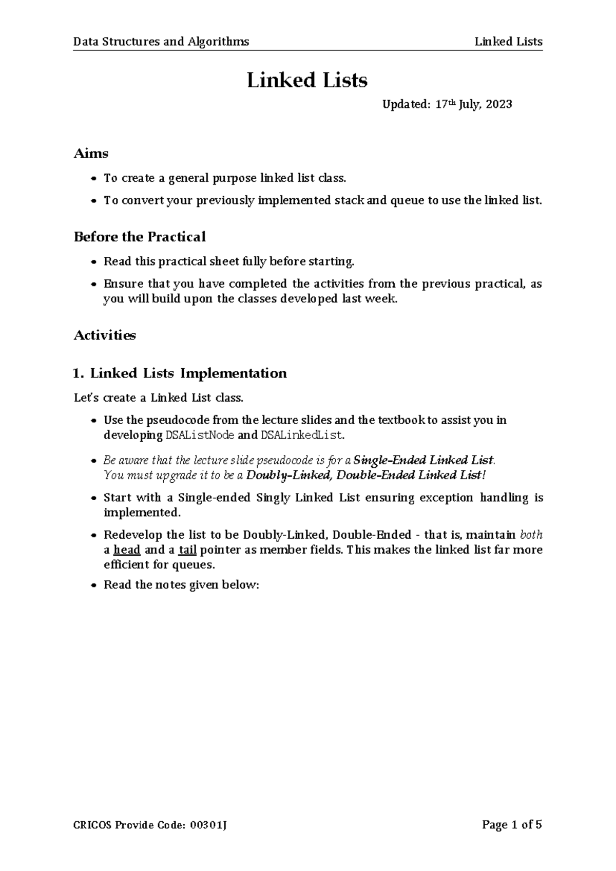 Prac 04 Linked Lists - practical - Linked Lists Updated: 17 th July, 2023 Aims To create a ...