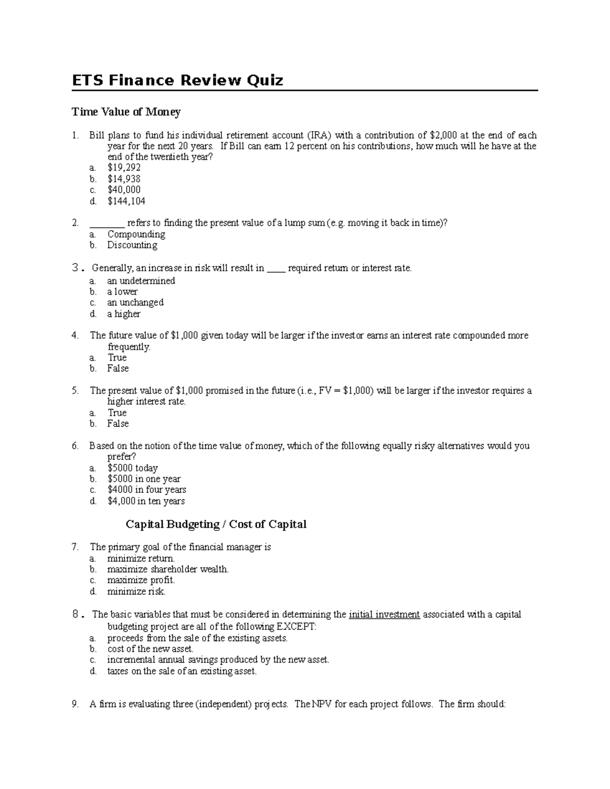 ETS Finance Review Quiz - If Bill can earn 12 percent on his ...