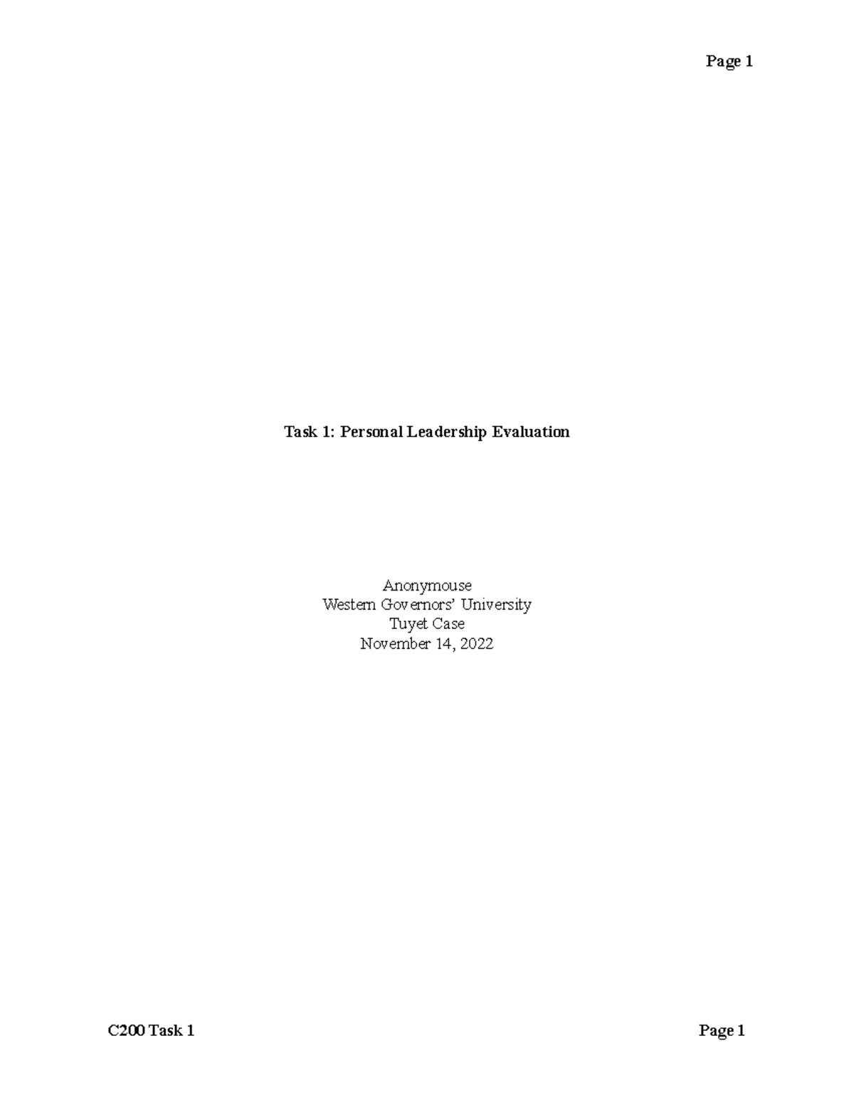WGU C200 Task 1 anonymouse - Task 1: Personal Leadership Evaluation ...