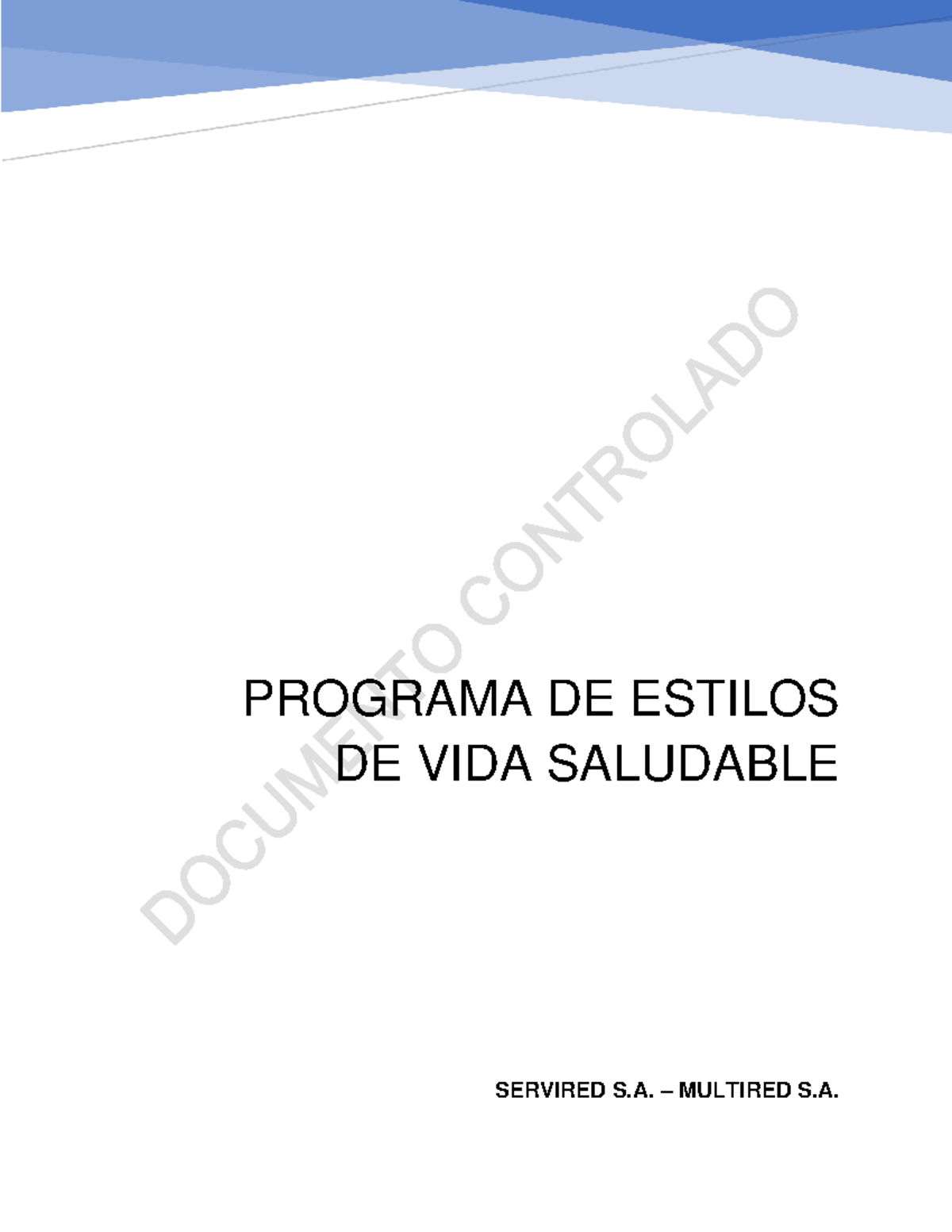 PG-SST-01 Programas de Estilo de vida saludable V.01 - 2024 - PROGRAMA DE ESTILOS DE VIDA ...