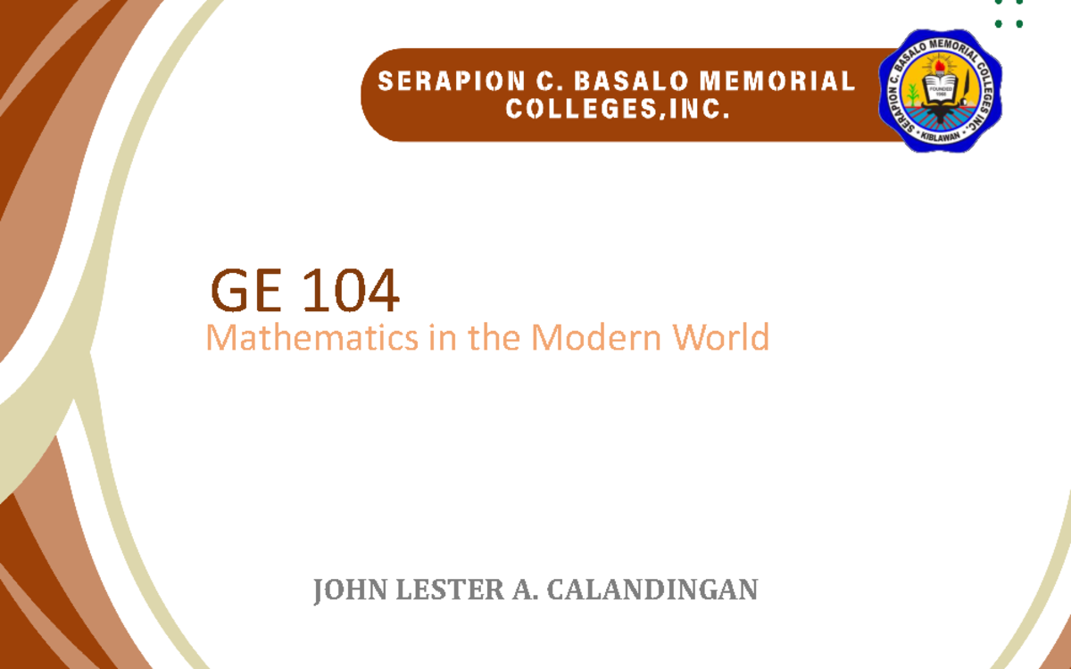 Chapter 2- GE104- Mathematics IN THE Modern World - GE 104 Mathematics ...
