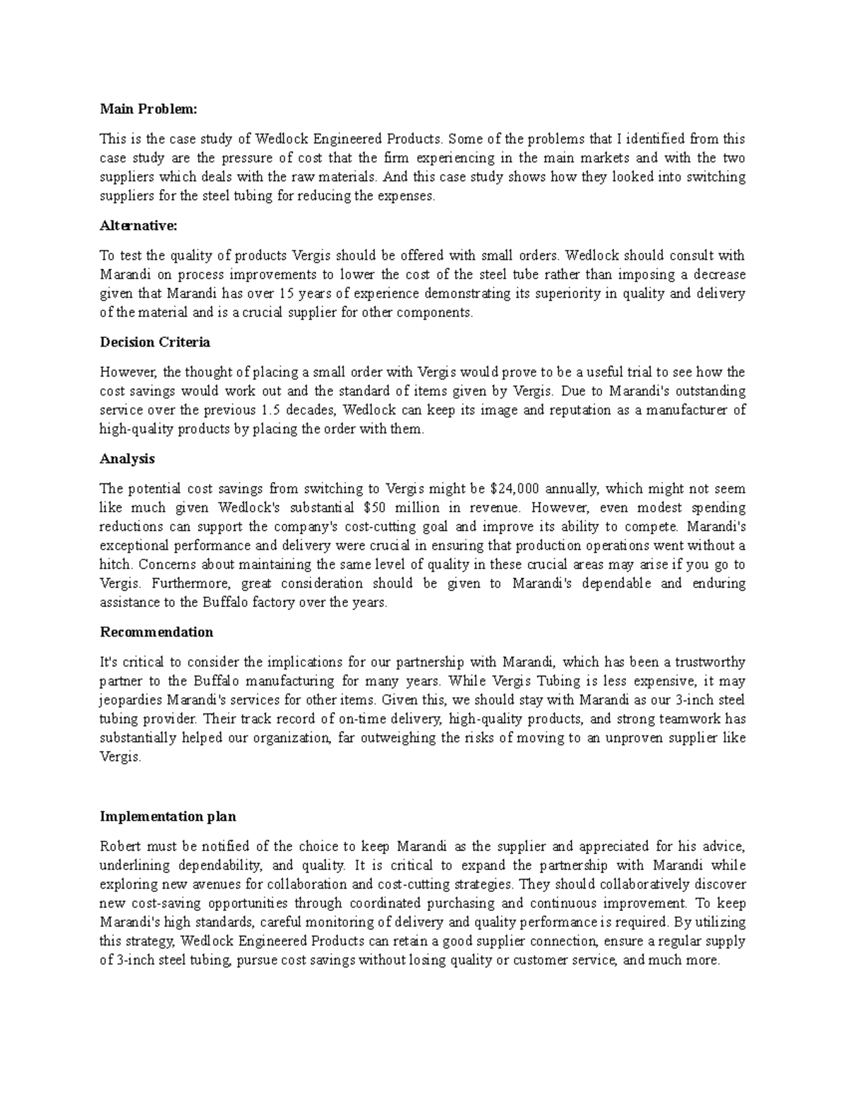 Case 4 - case study - Main Problem: This is the case study of Wedlock Engineered Products. Some ...
