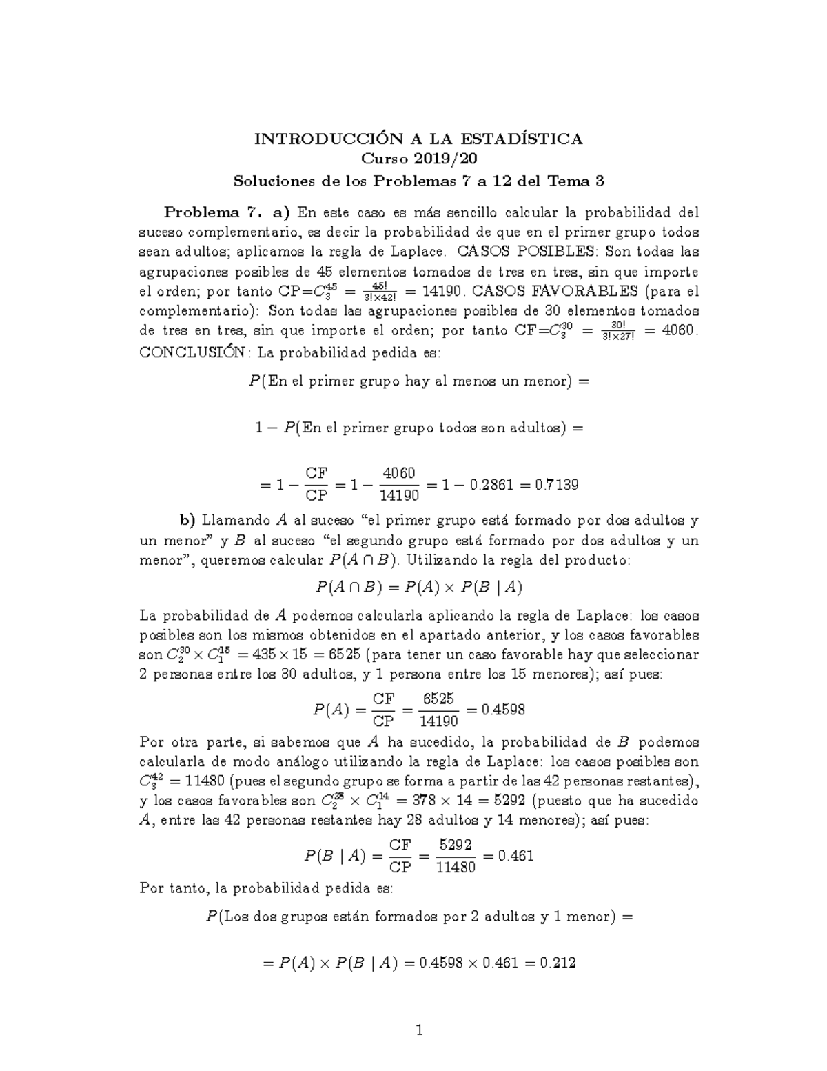 Problemastema 3Soluciones 7a12 - INTRODUCCI”N A LA ESTADÕSTICA Curso 2019/ Soluciones de los ...