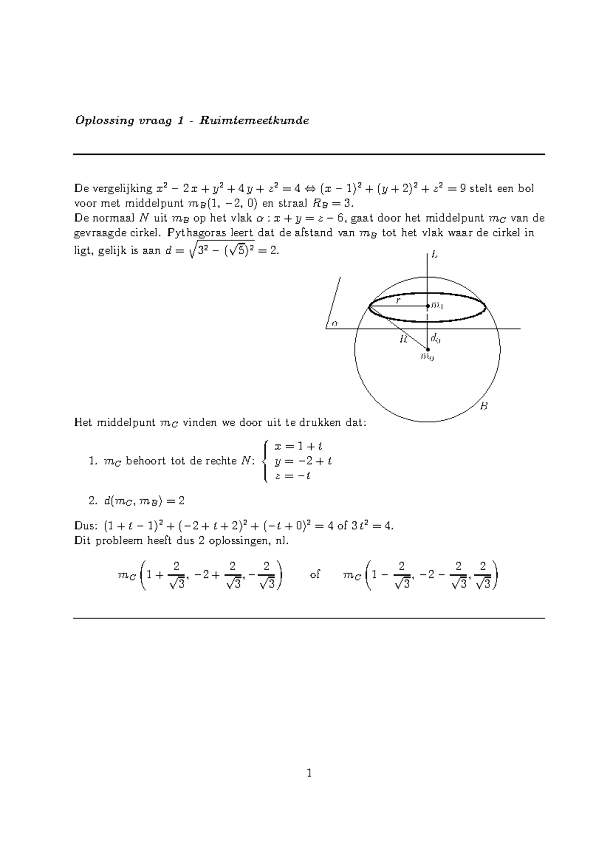 Oplossingen - Oplossing vraag 1 - Ruimtemeetkunde De vergelijking x 2 − ...