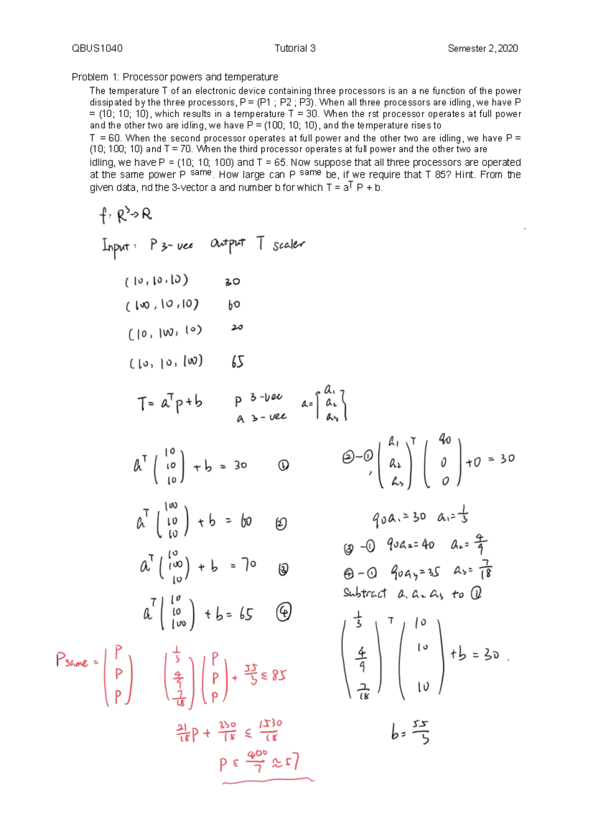 Tutorial 3 - QBUS1040 Tutorial 3 Semester 2, 2020 Problem 1: Processor powers and temperature ...