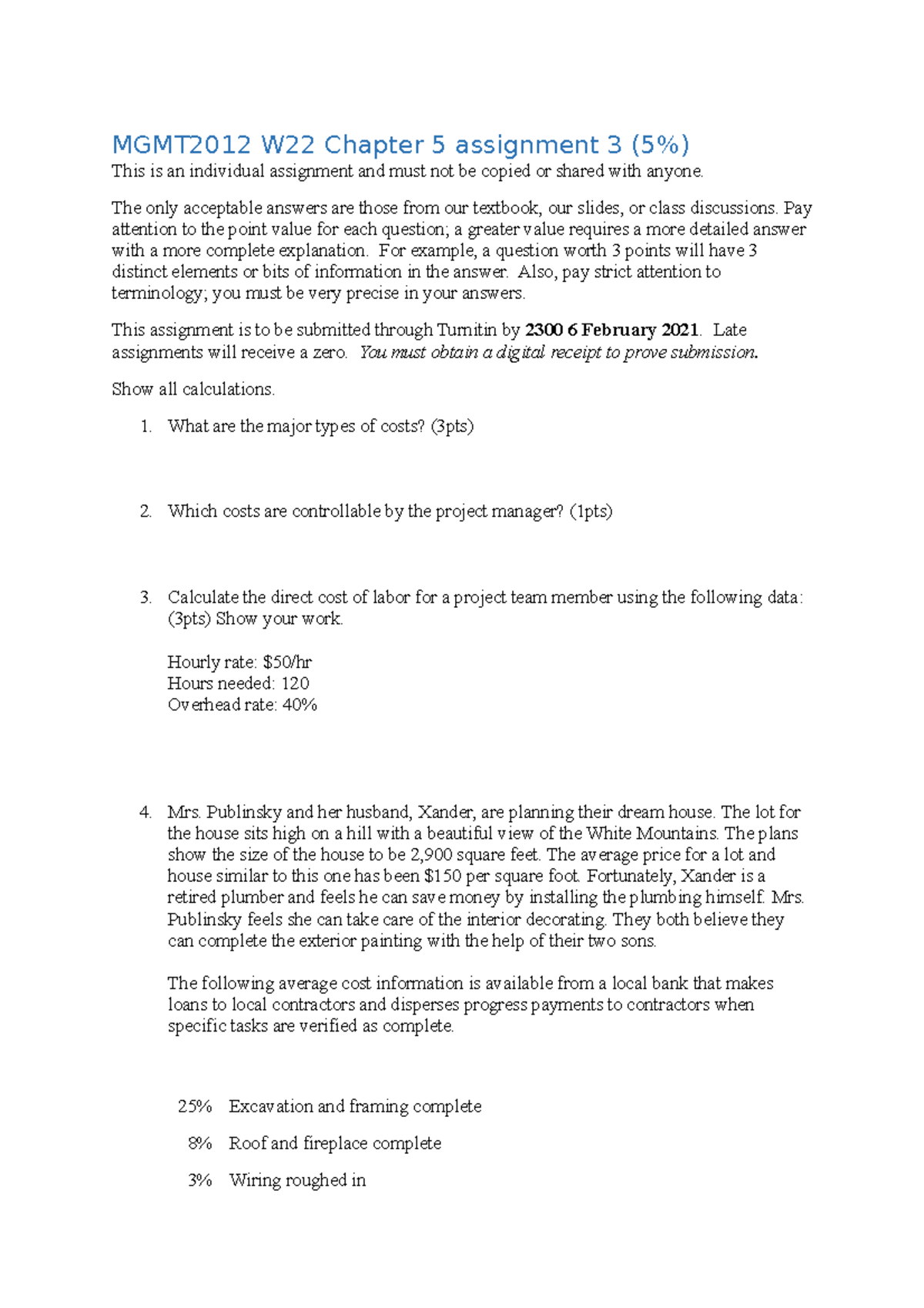 Assignment 3 week 4 chapter 5 assignment Assignment 3 week 4 chapter 5 assignment - MGMT2012 W22 ...