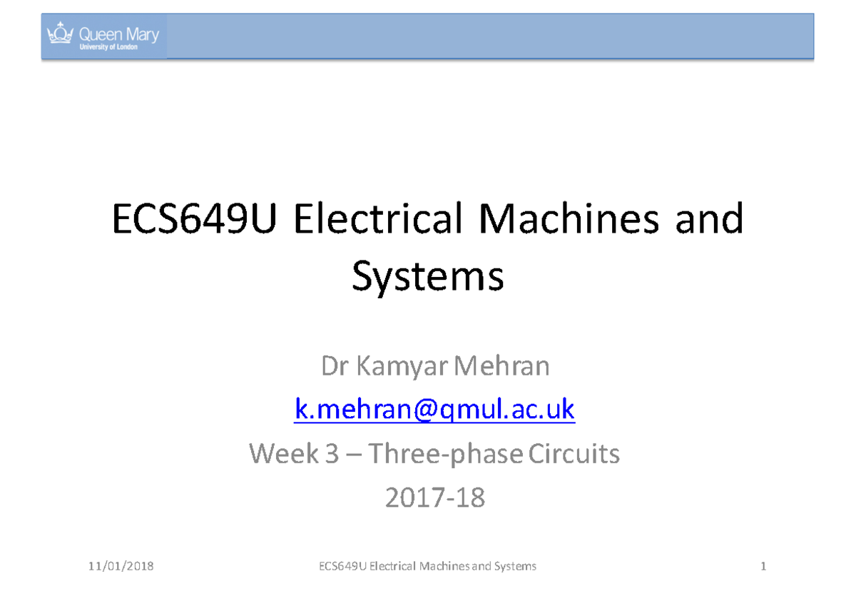 Week 03-Three-phase power - ECS649U Electrical Machines and Systems Dr ...