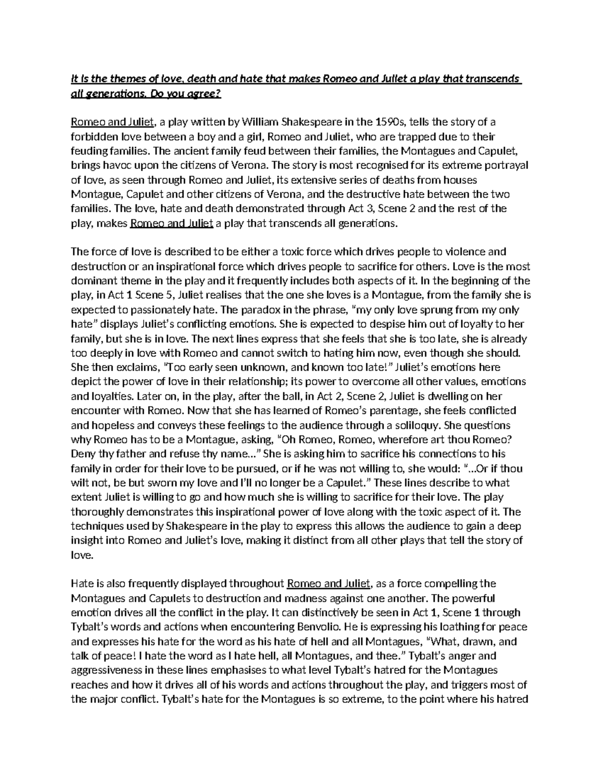 romeo juliet essay - It is the themes of love, death and hate that ...