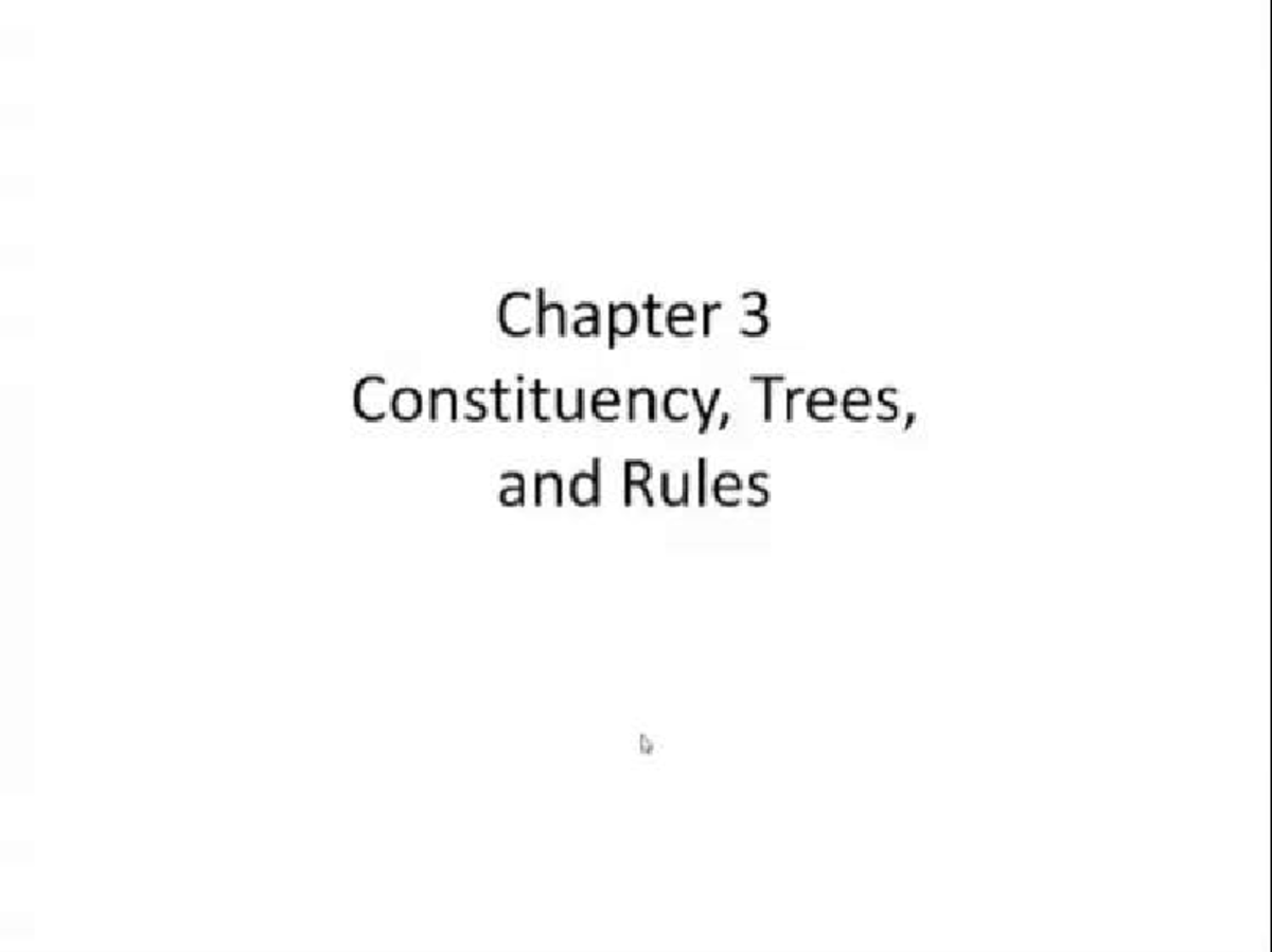 Chapter 3 constituency trees and rules - Chapter 3 Constituency, Trees, and Rules Chapter 3 ...