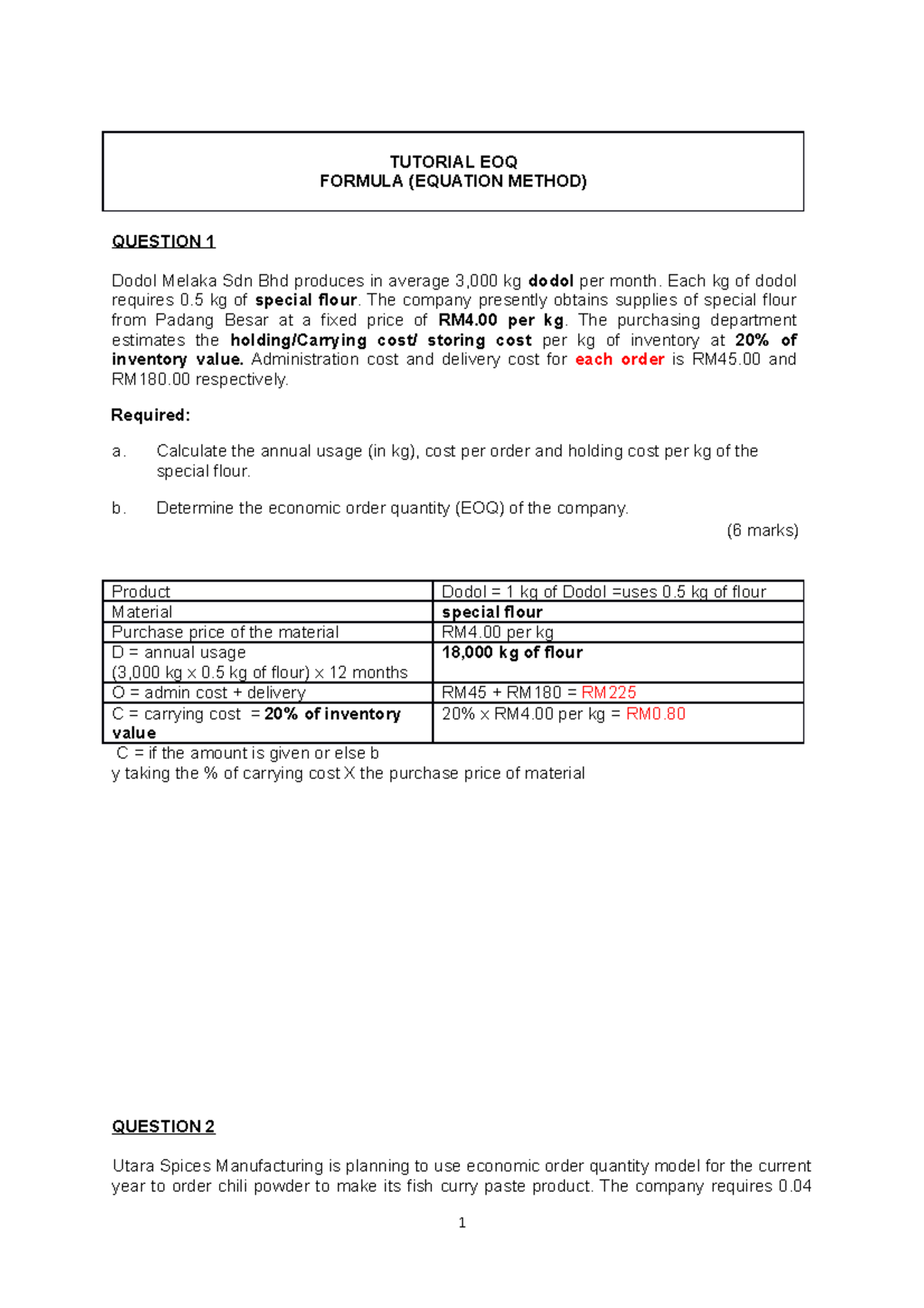 Practice Questions EOQ - Equation - TUTORIAL EOQ FORMULA (EQUATION METHOD) QUESTION 1 Dodol ...