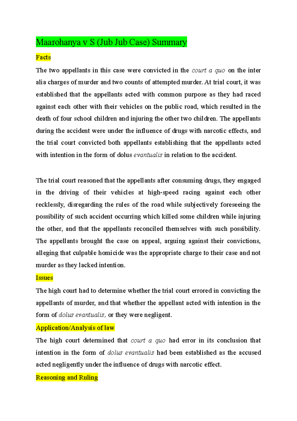 Maarohanya v S Case Summary - Maarohanya v S (Jub Jub Case) Summary Facts The two appellants in ...