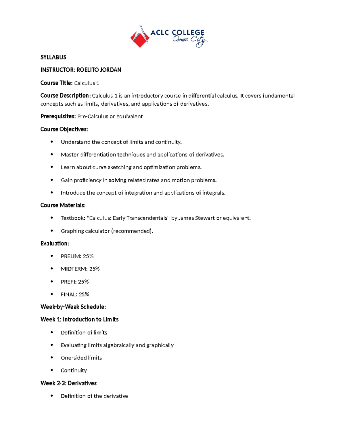 Course Syllabus - SYLLABUS INSTRUCTOR: ROELITO JORDAN Course Title ...