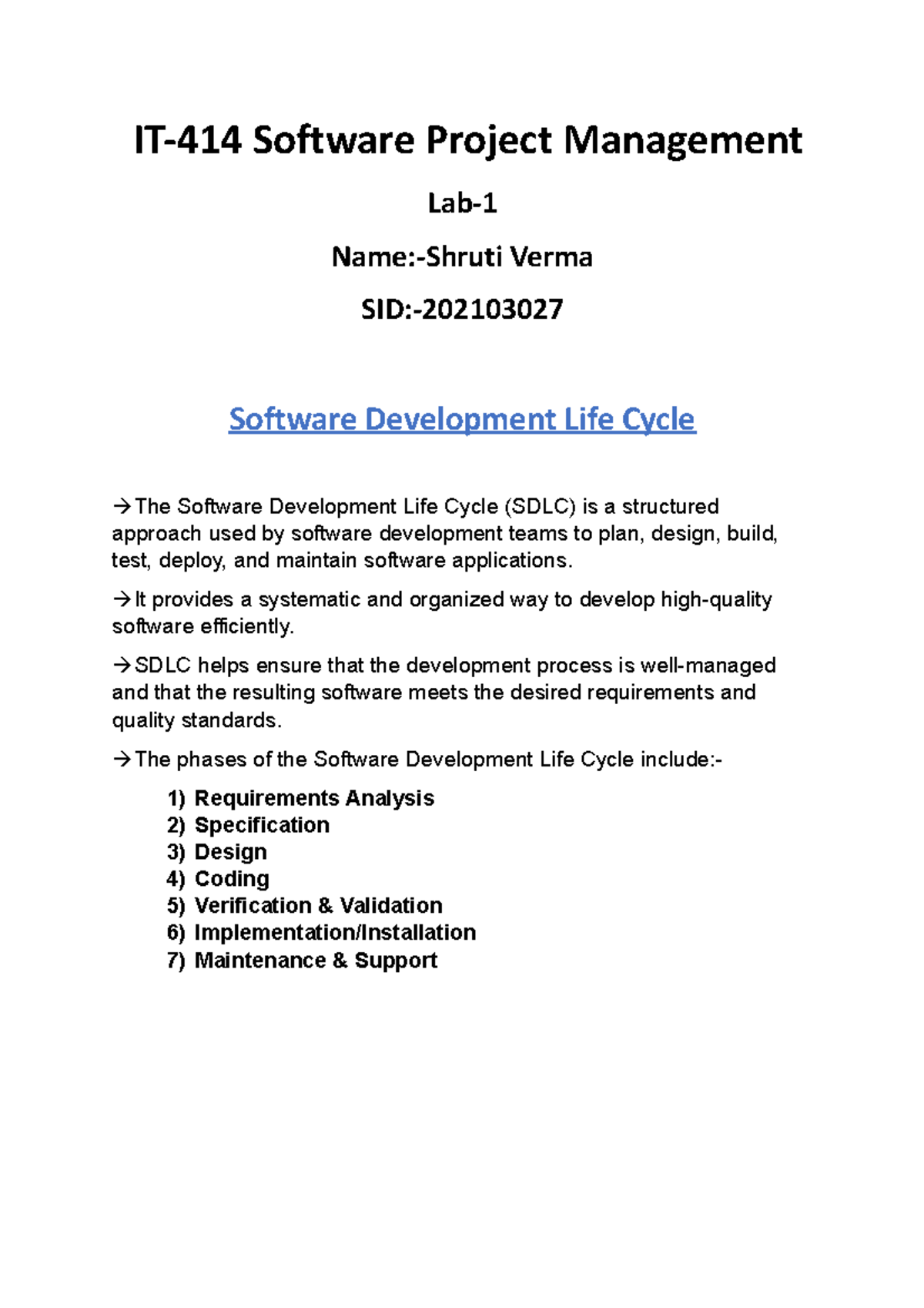 SoftwareProjectManagement_Lab - IT-414 Software Project Management Lab- Name:-Shruti Verma SID ...