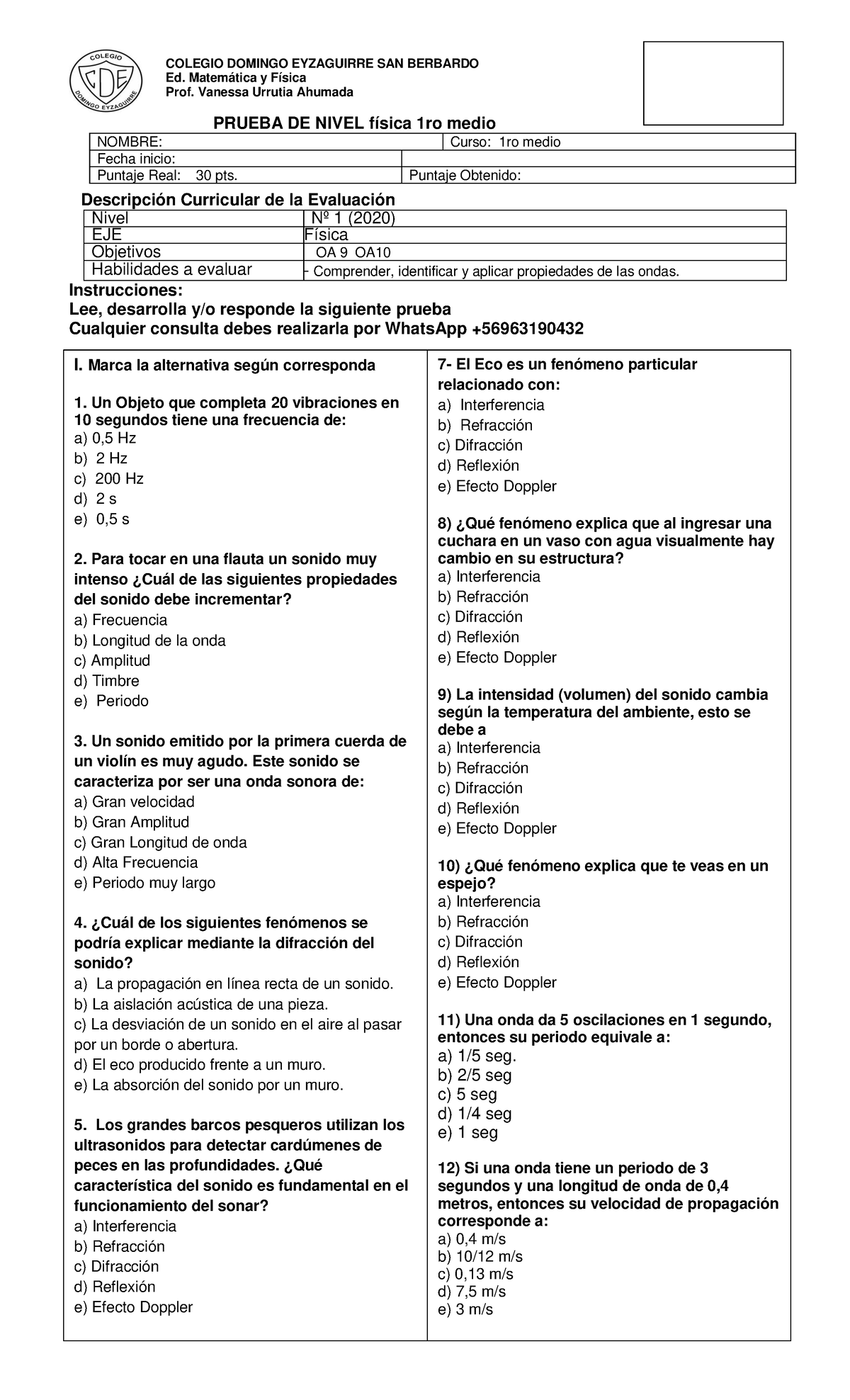 Prueba N° 1 Física 1° Medio - COLEGIO DOMINGO EYZAGUIRRE SAN BERBARDO Ed. Matemática y Física ...