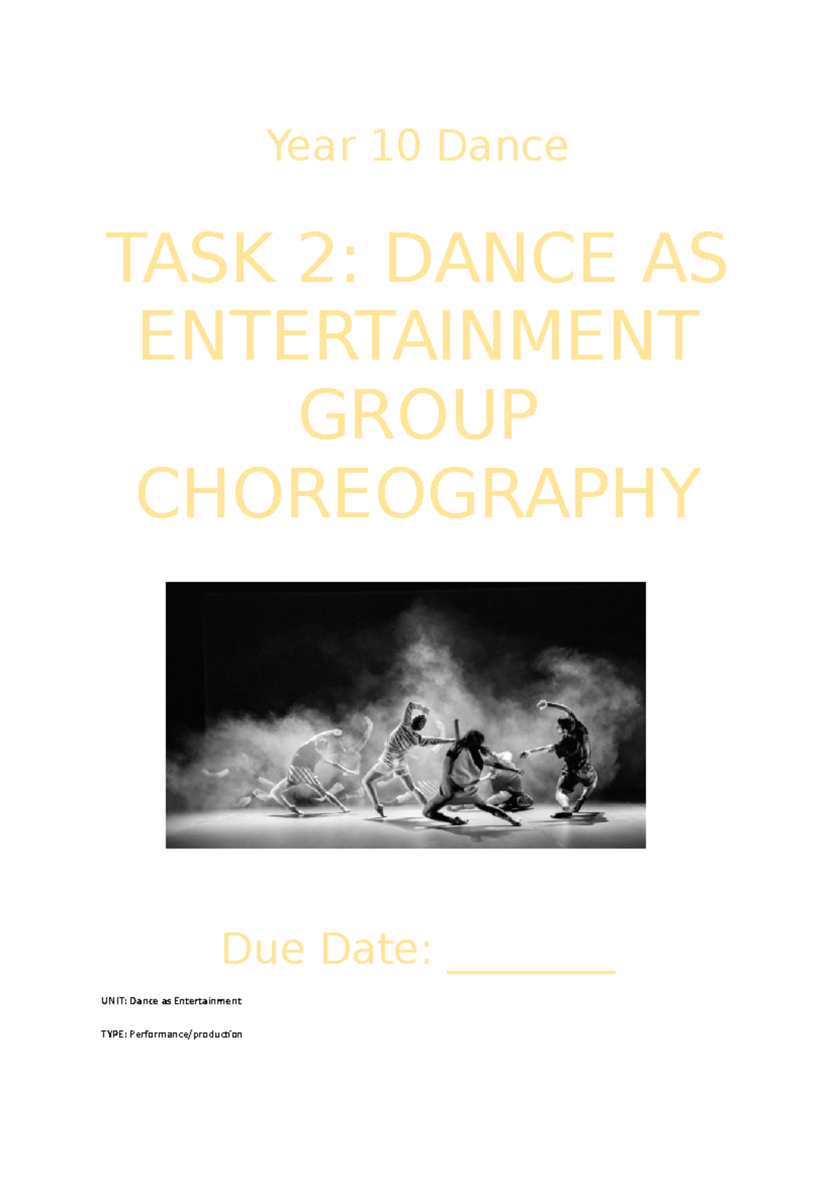- study notes - Year 10 Dance TASK 2: DANCE AS ENTERTAINMENT GROUP ...