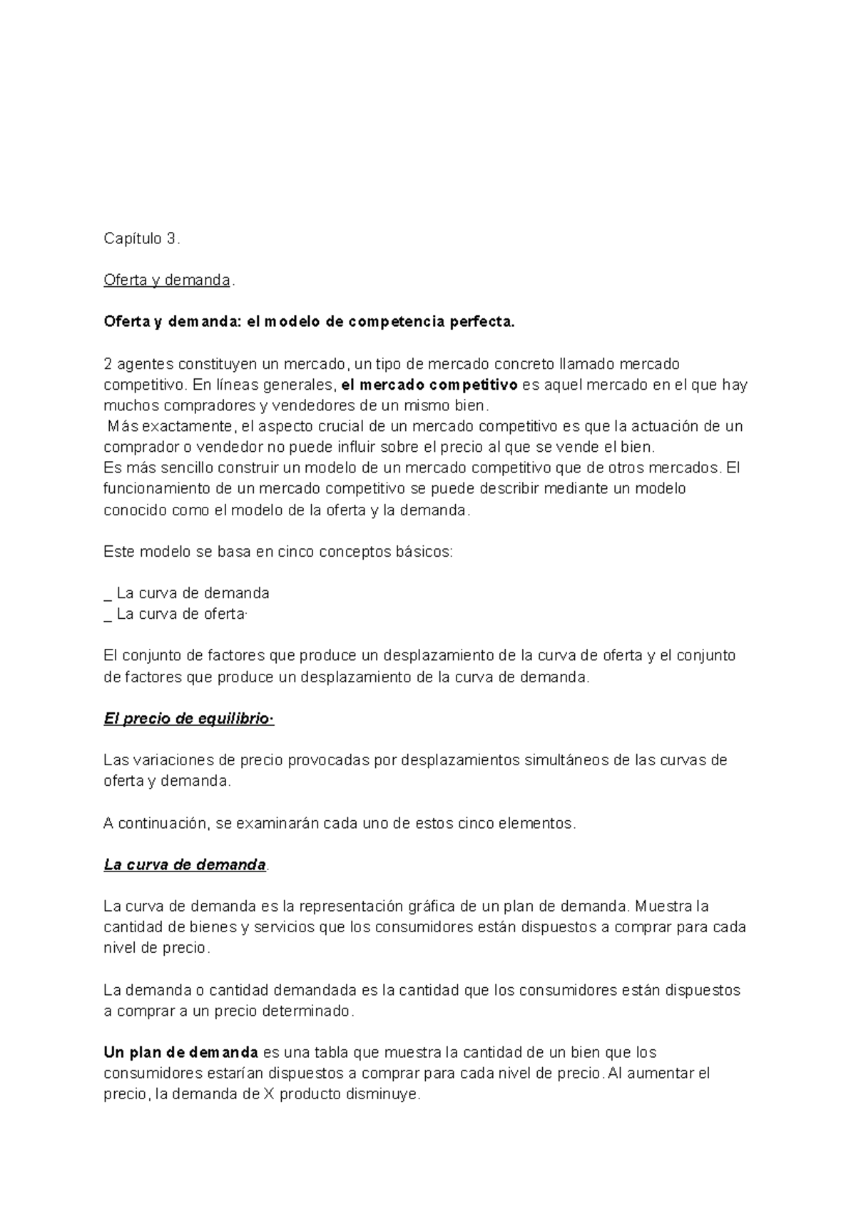 Micreconomia Resuemn CAP 3 Y 4 de Krugman - Capítulo 3. Oferta y demanda. Oferta y demanda: el ...